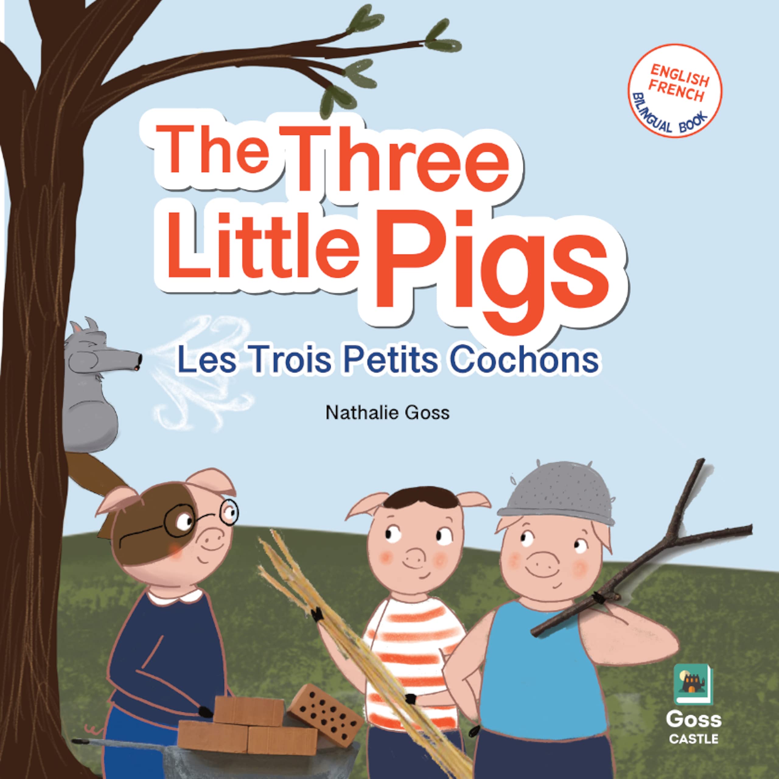 The Three Little Pigs - Les Trois Petits Cochons: English French ...