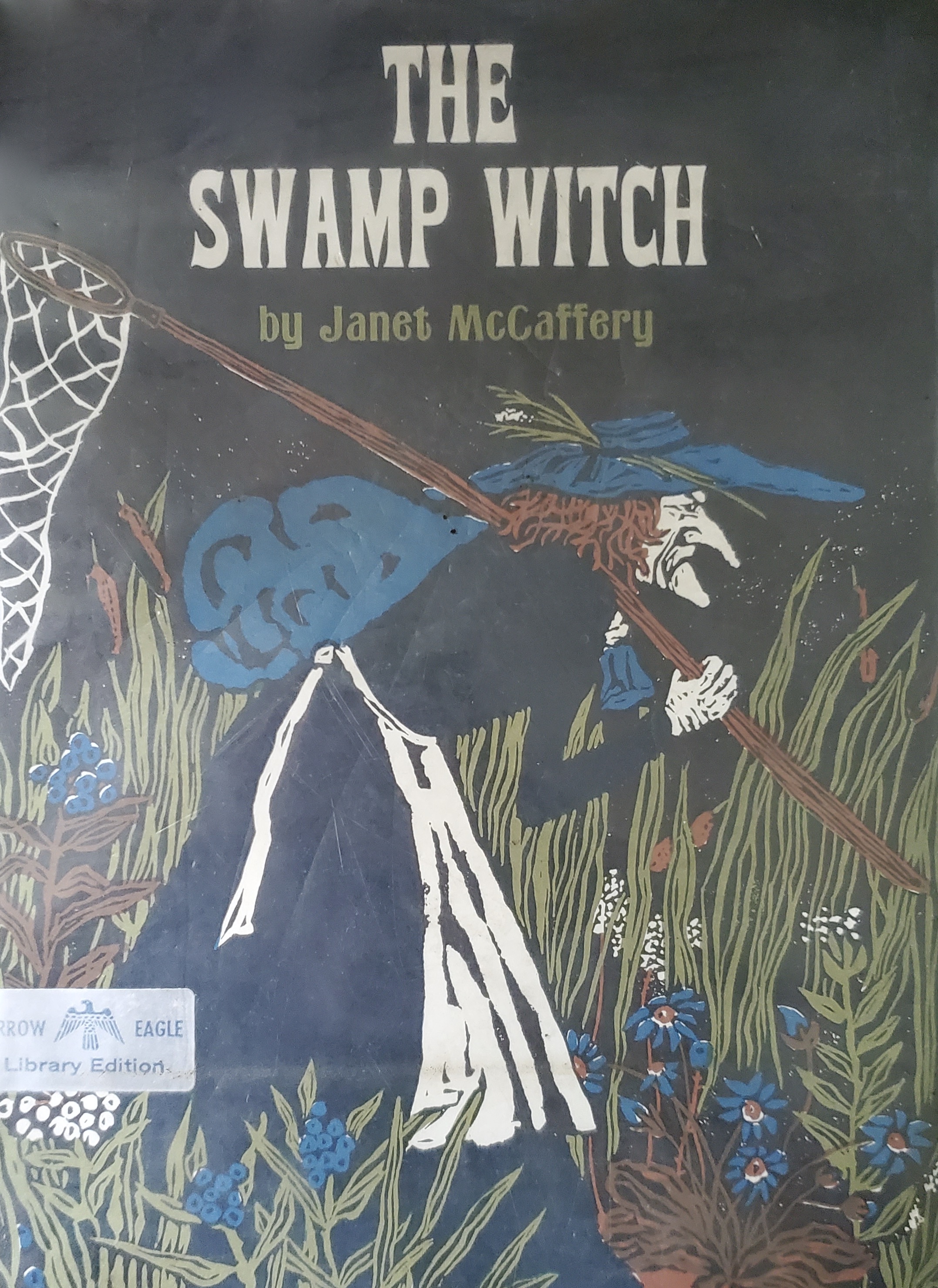 The Swamp Witch by Janet McCaffery | Goodreads