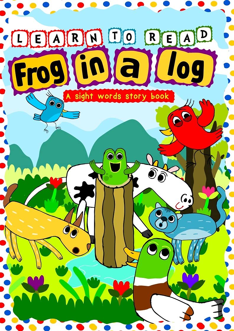 Learn to Read with Sight Words: Frog in a Log - A Sight Words Story ...