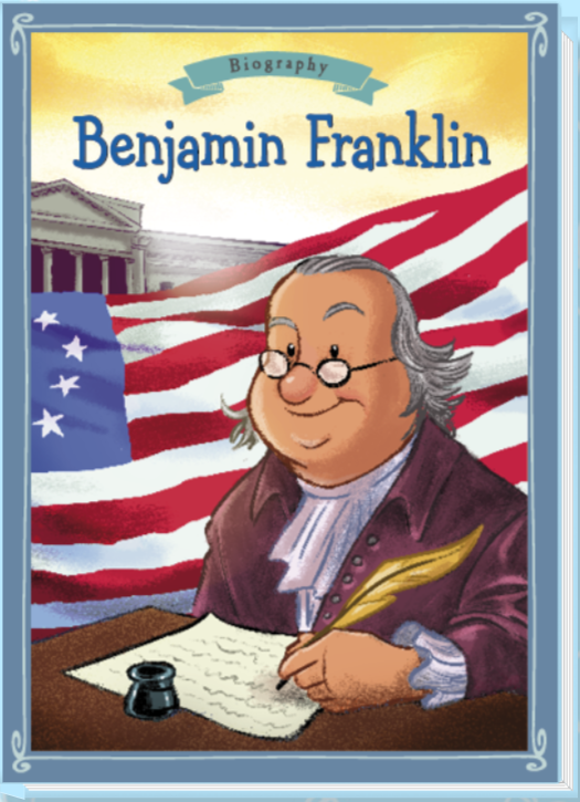 Benjamin Franklin (Biography) by Age of Learning | Goodreads