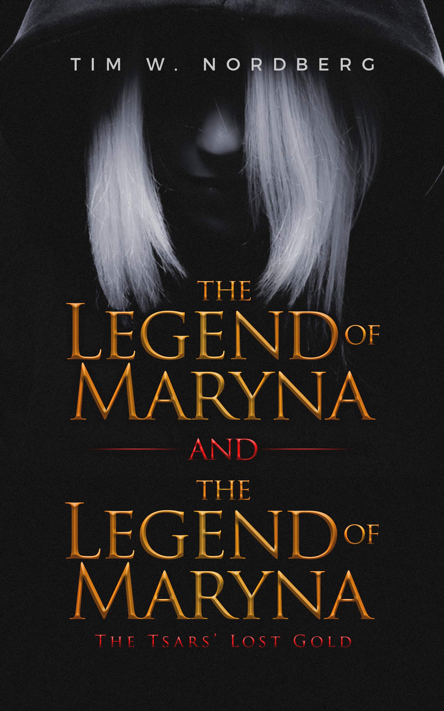 The Legend of Maryna & The Legend of Maryna: The Tsars' Lost Gold by ...