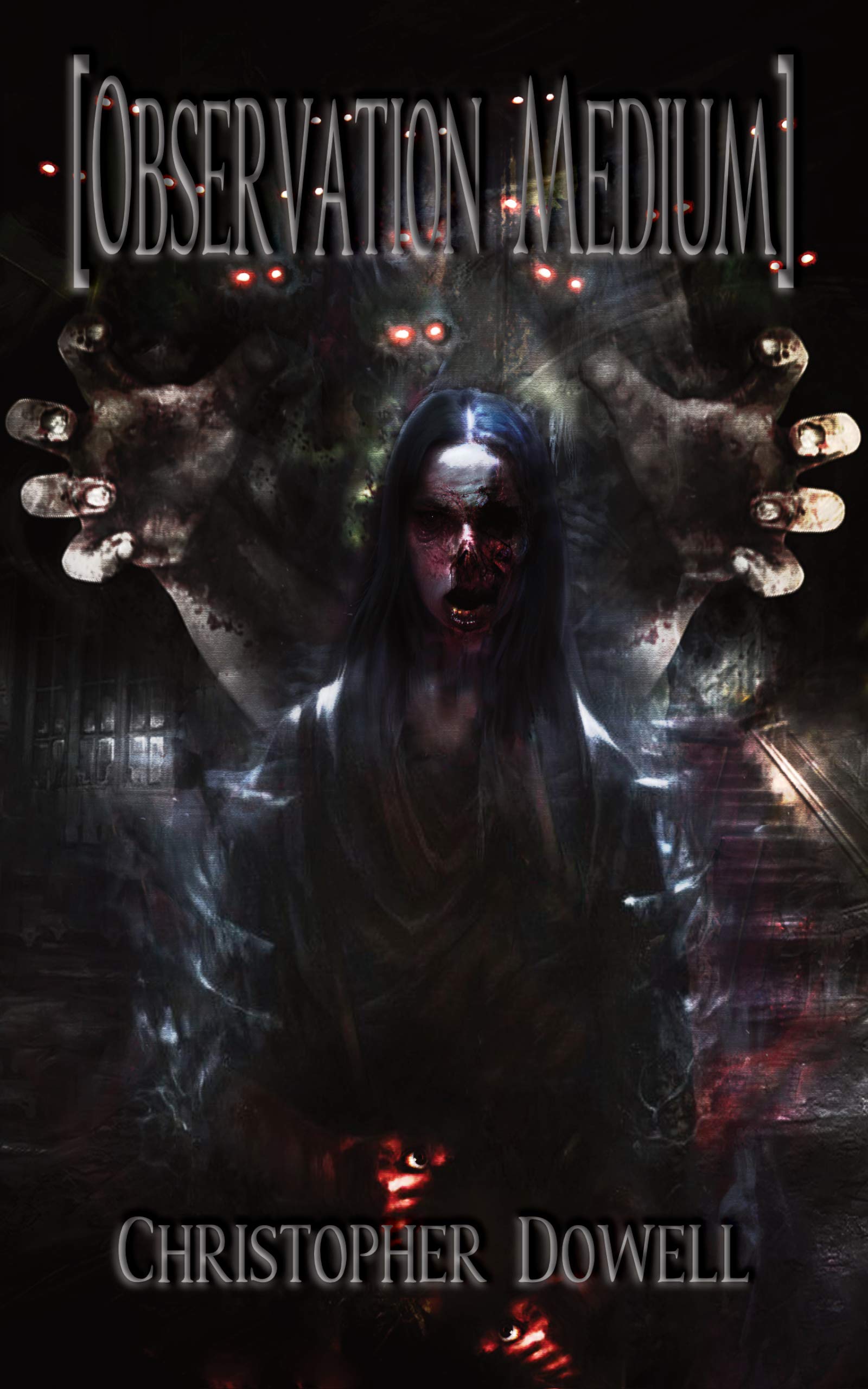 [Observation Medium] by Christopher Dowell | Goodreads