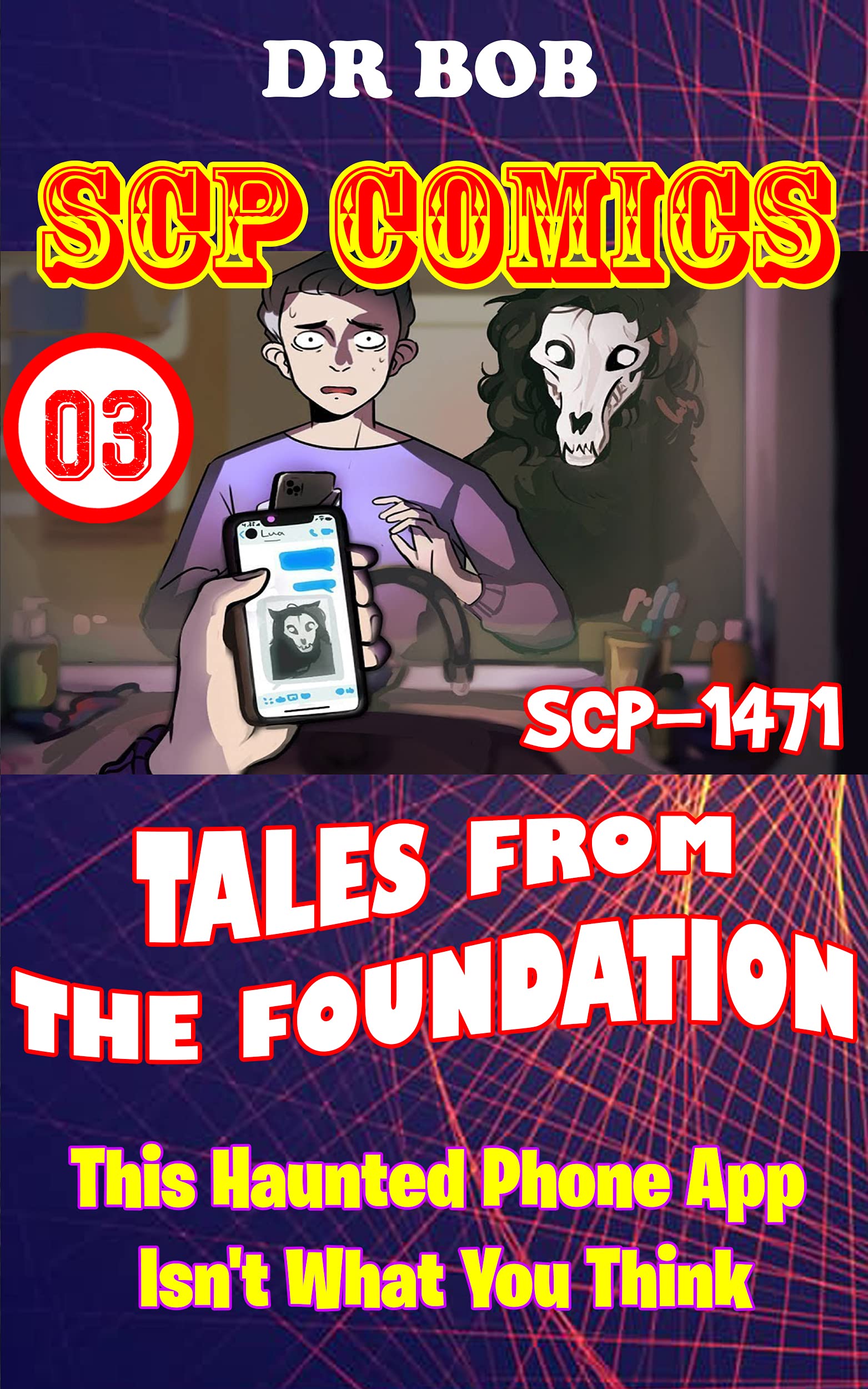 Tales From The Foundation | SCP Comics Vol 3: SCP-1471 This Haunted ...