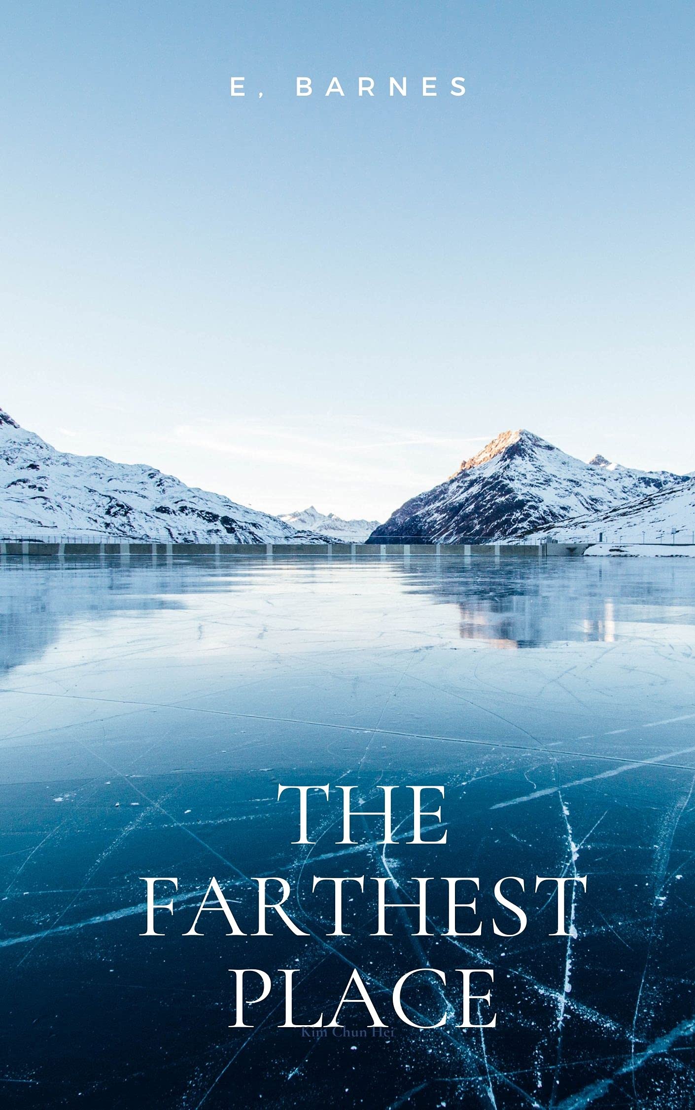 The Farthest Place by E. Barnes | Goodreads