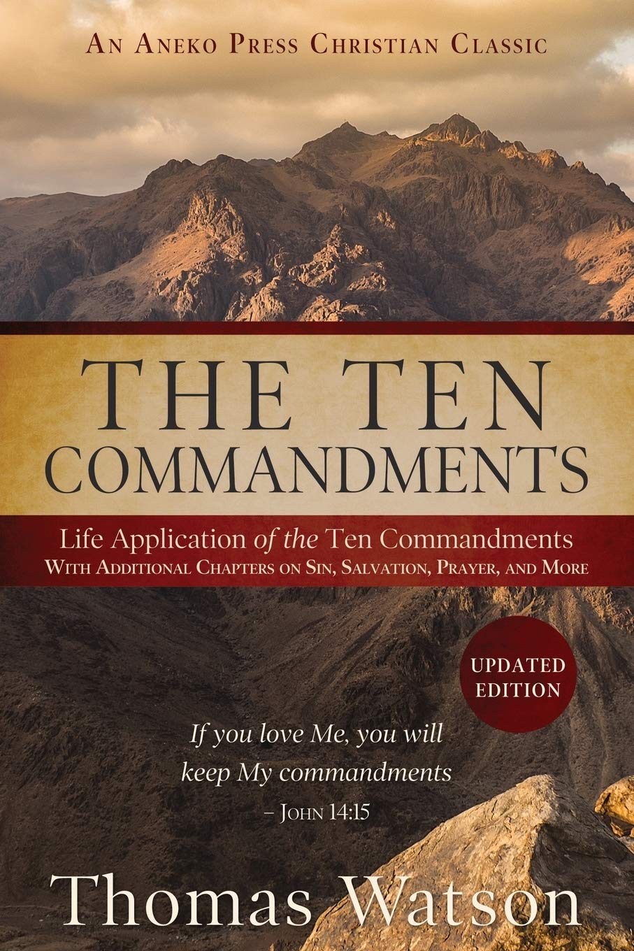 The Ten Commandments: Life Application of the Ten Commandments With ...