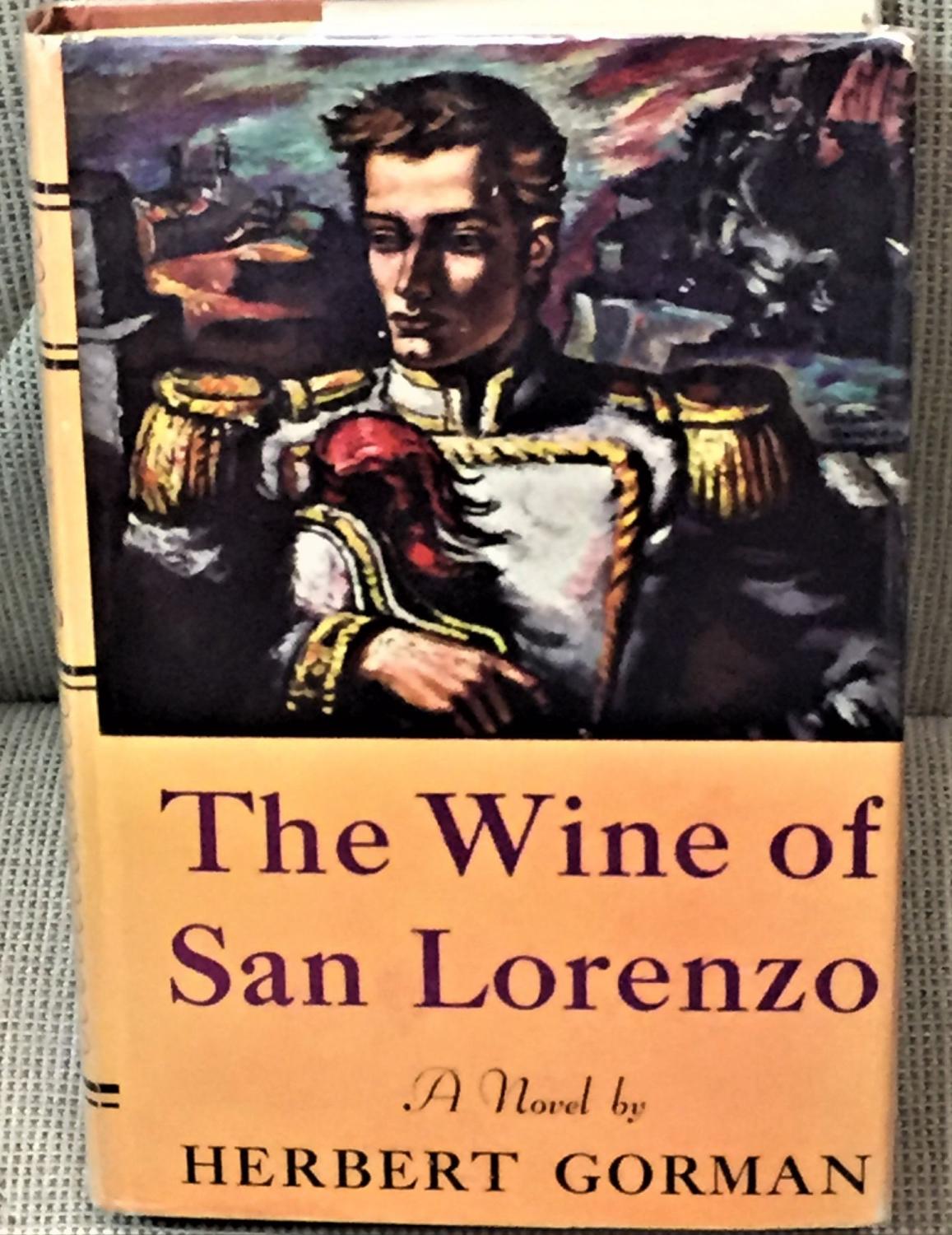 The Wine of San Lorenzo by Herbert Gorman | Goodreads