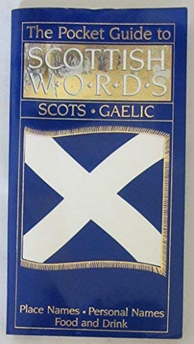 Pocket Guide to Scottish Words by Unknown | Goodreads