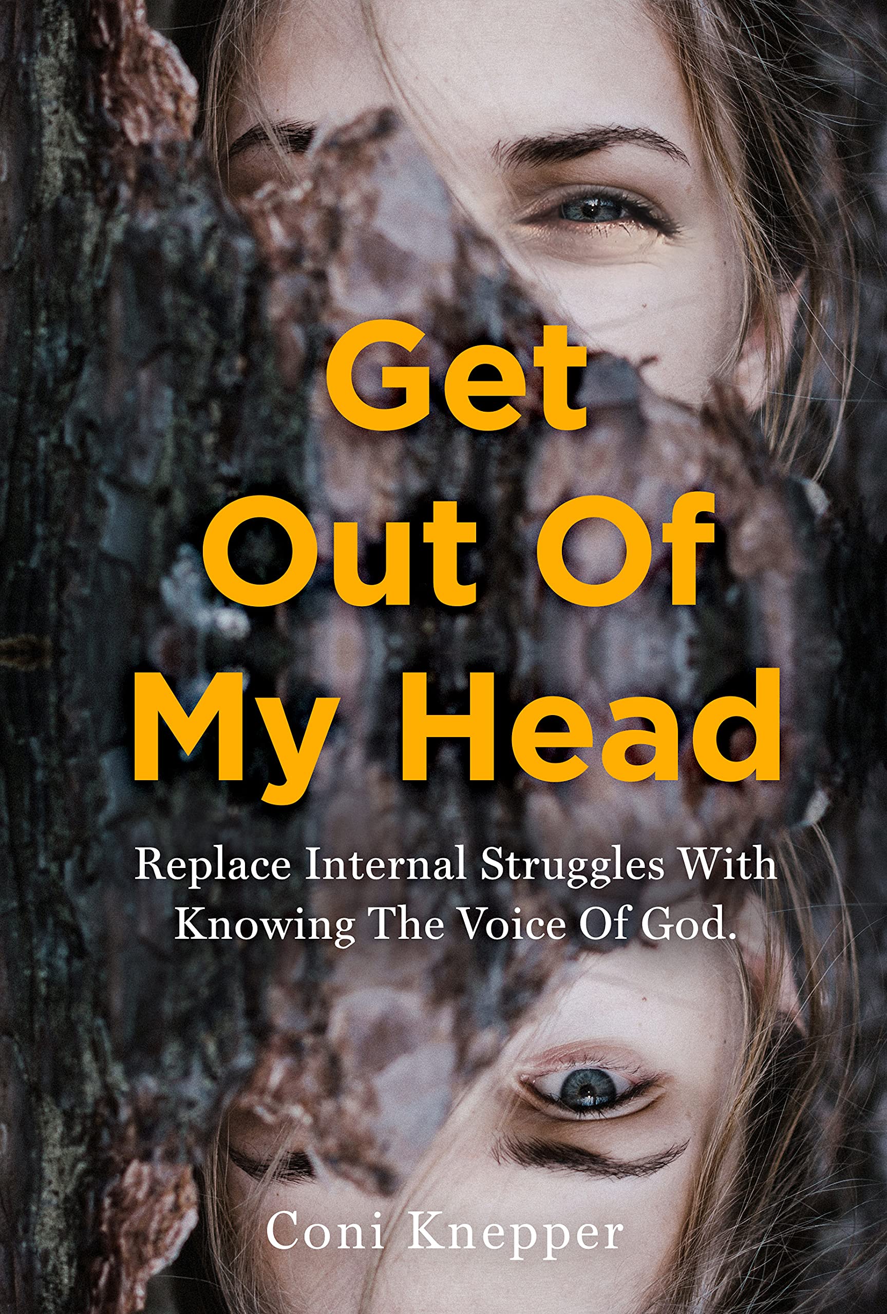 Get Out Of My Head: Discover Practical Ways To Get Rid Of Negative ...