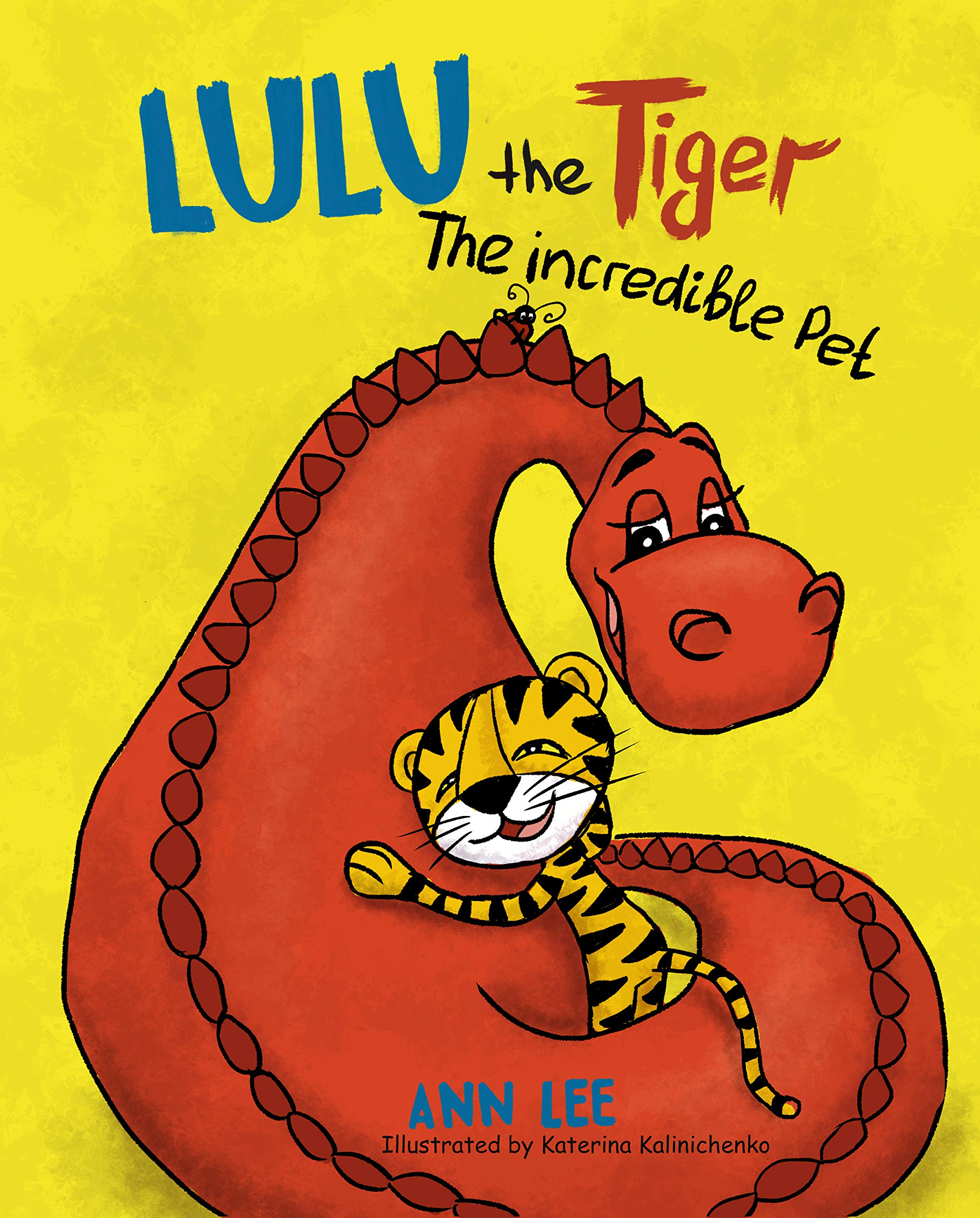 LULU the Tiger The Incredible Pet: Children's Book about Patience ...
