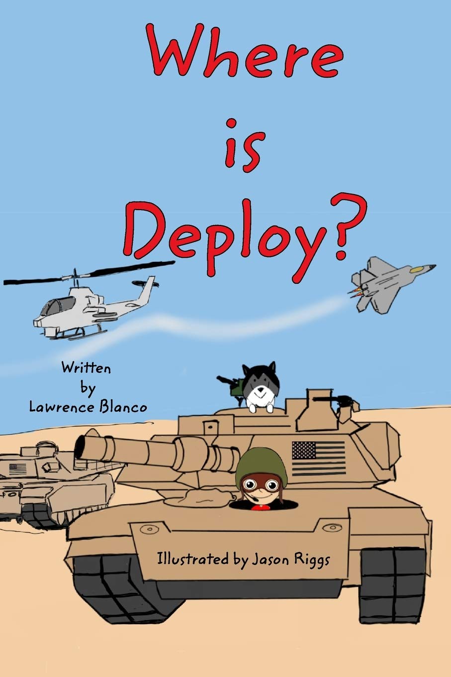 Where is Deploy? by Lawrence Blanco | Goodreads