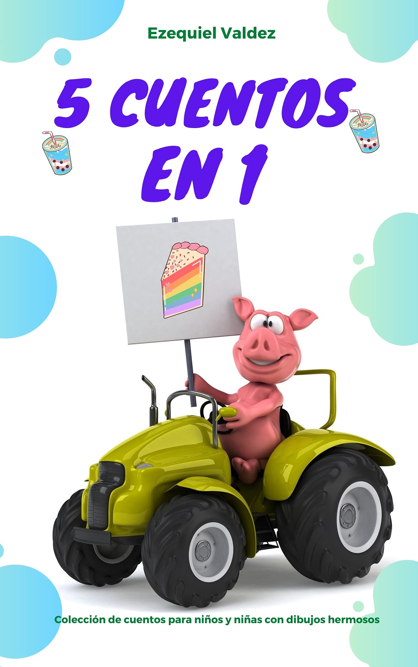 5 cuentos en 1 : Colección de cuentos para niños y niñas con dibujos ...