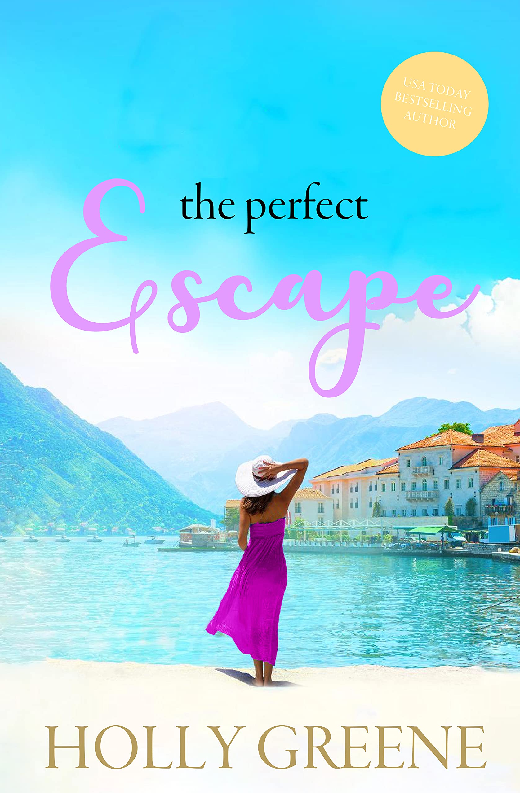 The Perfect Escape by Holly Greene | Goodreads