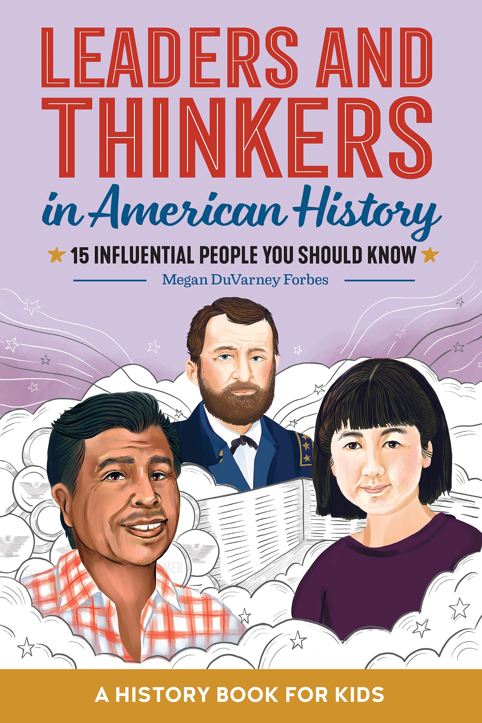 Leaders and Thinkers in American History: An American History Book for ...
