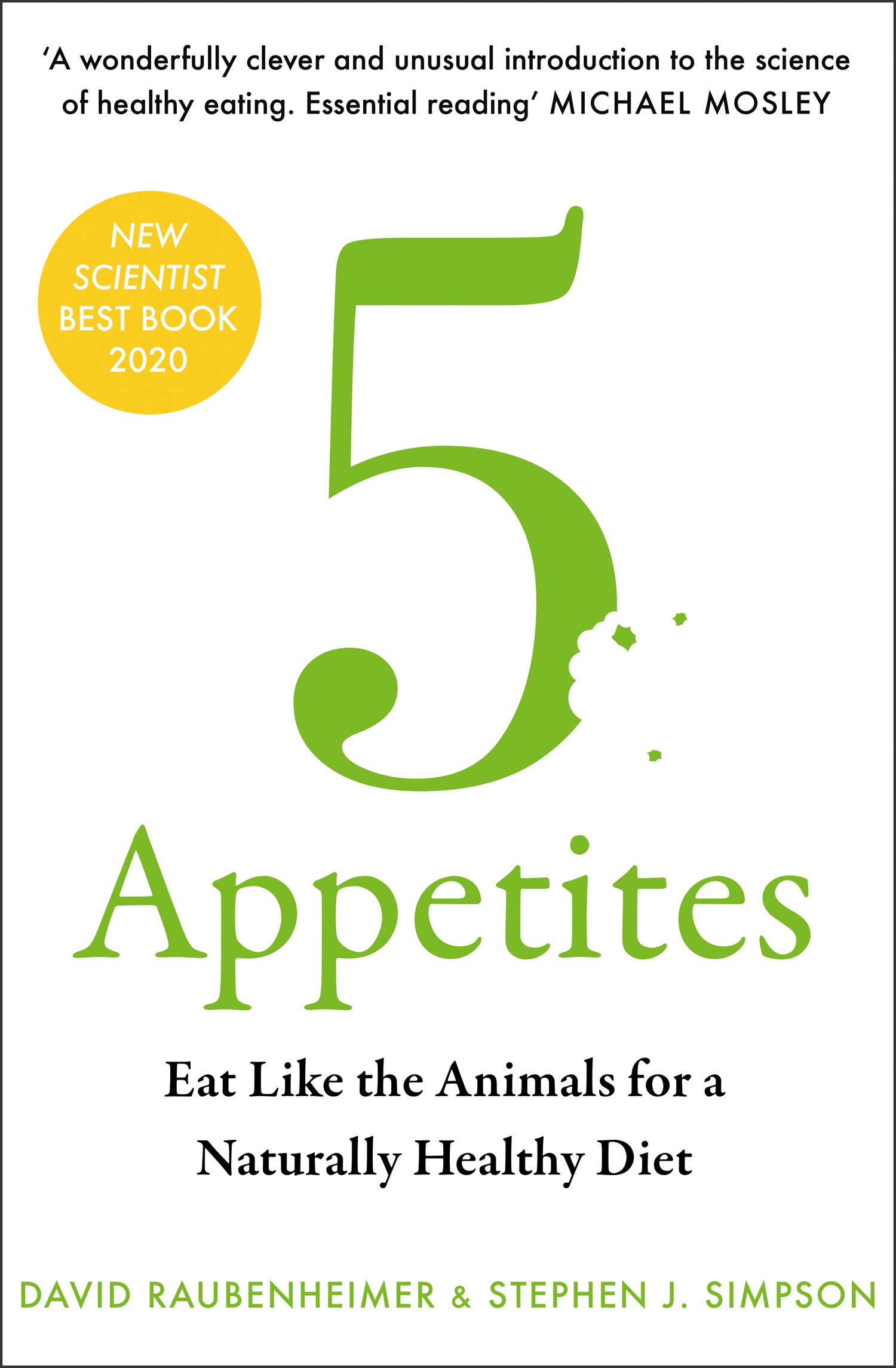 5 Appetites: Eat Like the Animals for a Naturally Healthy Diet by David ...