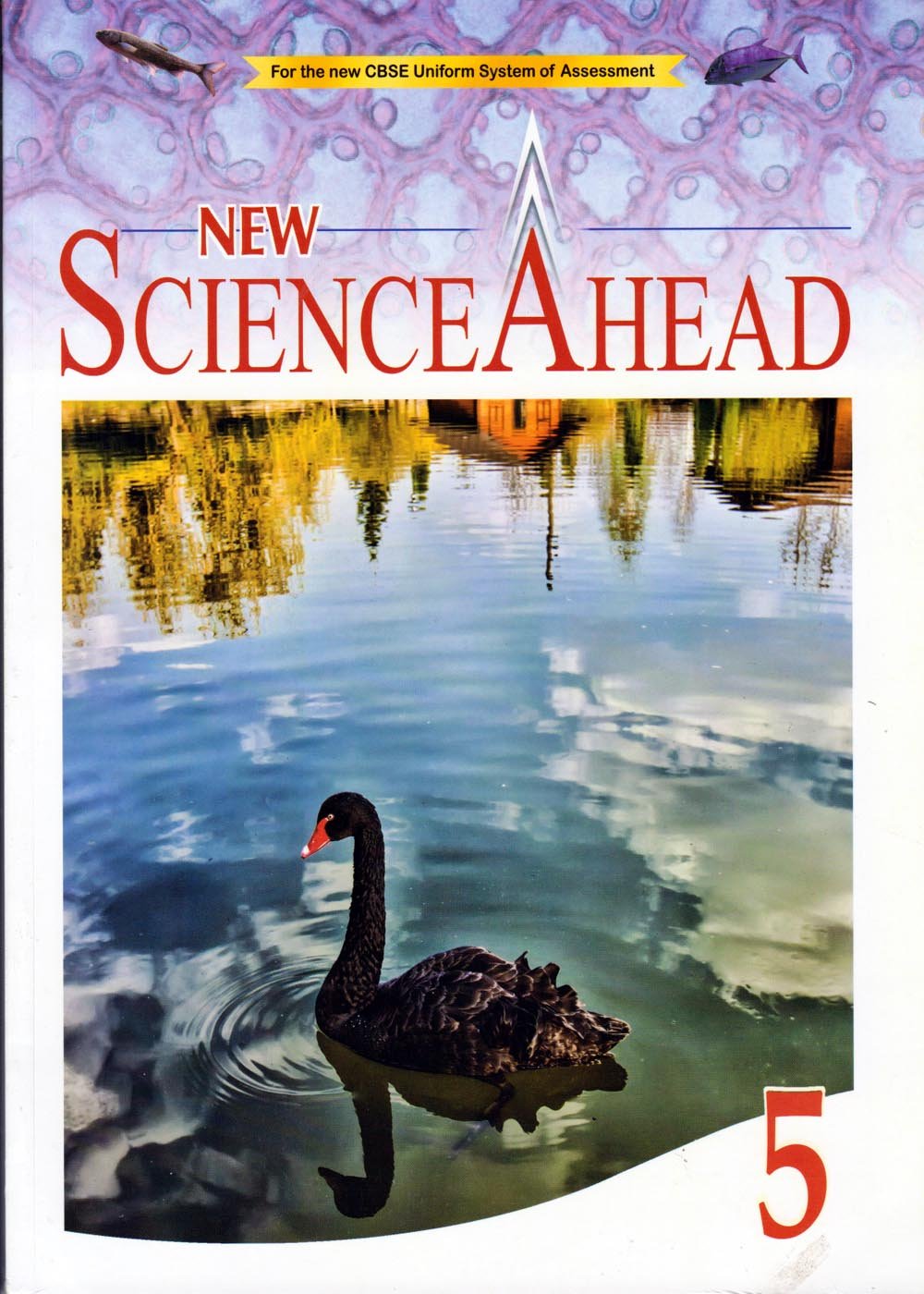 New Science Ahead - Class 5 by Panel of Expert Authors | Goodreads