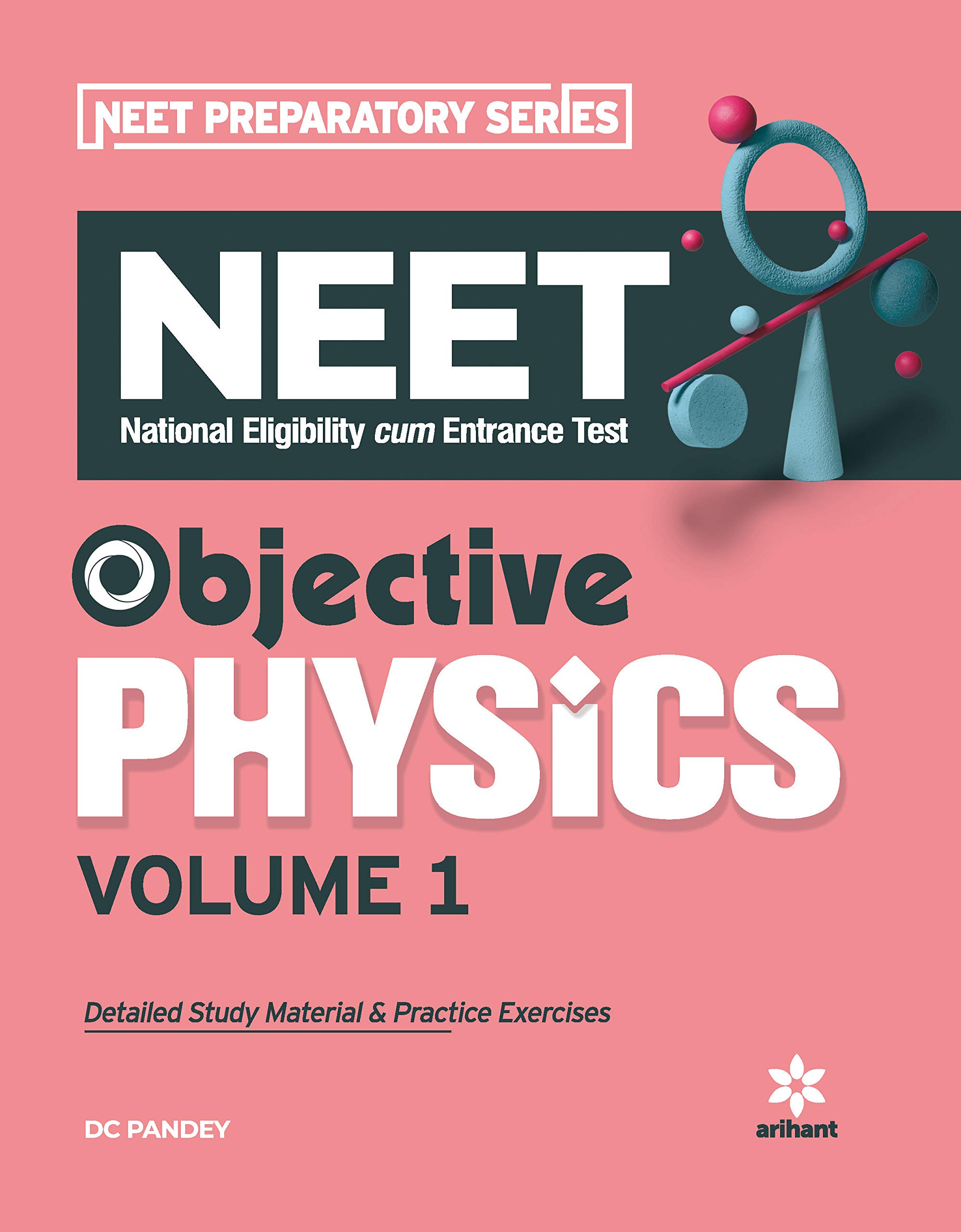 Objective Physics for NEET - Vol. 1 2021 by DC Pandey | Goodreads