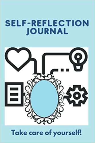 Self-Reflection Journal: Understand Your Emotions, Strengths ...