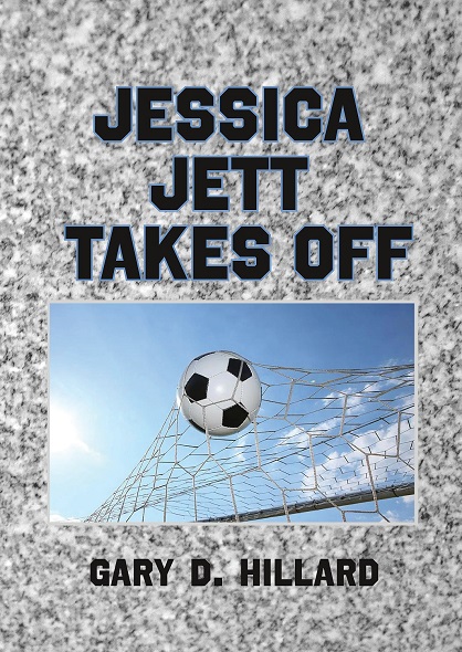 Jessica Jett Takes Off by Gary D. Hillard | Goodreads