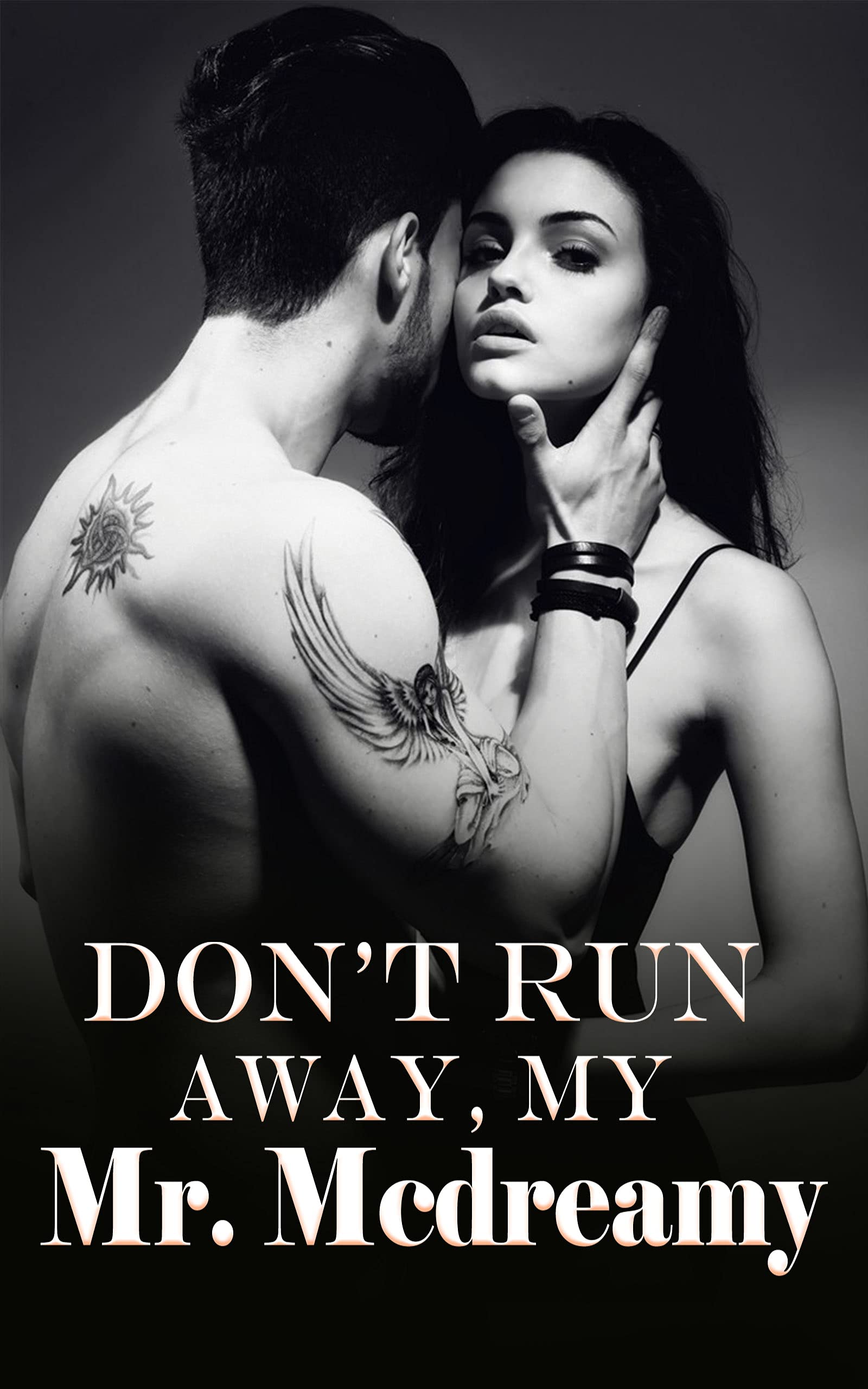 Don't Run Away, My Mr. Mcdreamy (book1) by Novel Cat | Goodreads