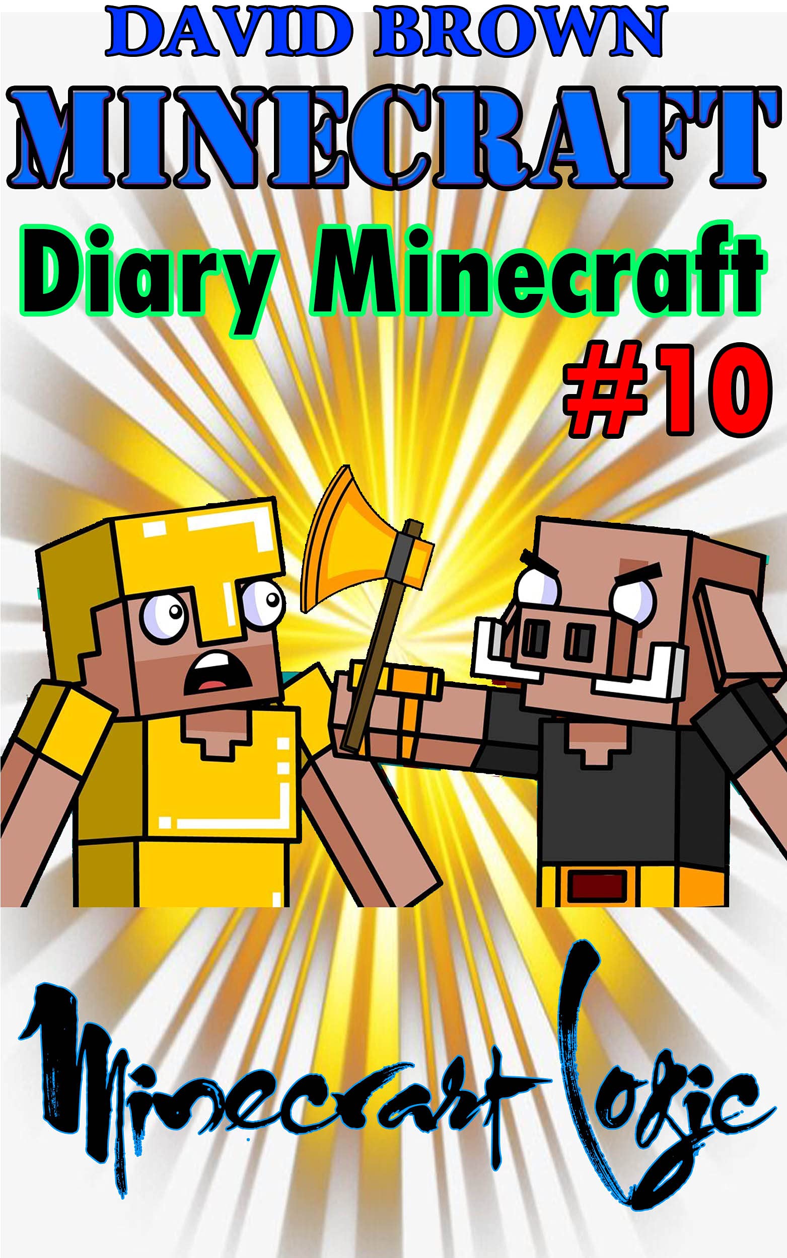 Diary Minecraft Comics: Minecraft Comics 10 by David Brown | Goodreads