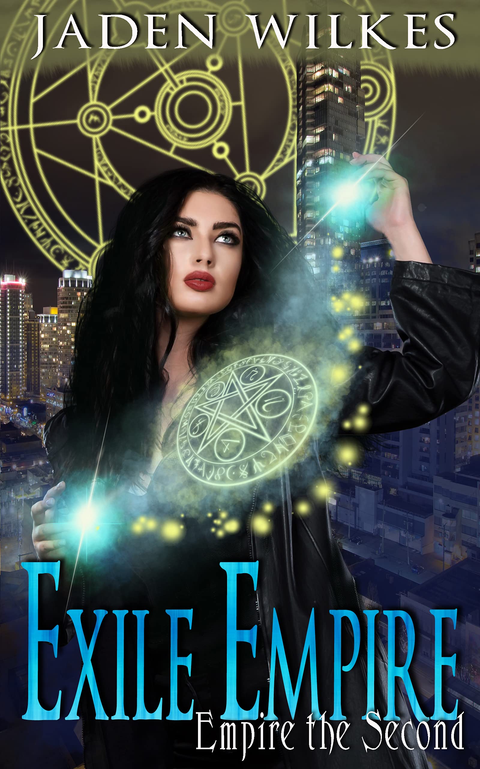 Exile Empire: Empire the Second by Jaden Wilkes | Goodreads