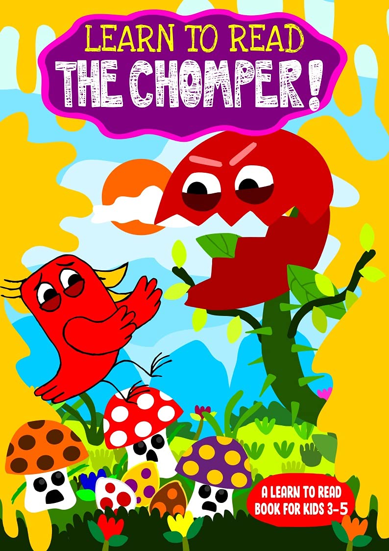 Learn To Read: The Chomper - A Learn to Read Book for Kids 3-5: An Easy ...