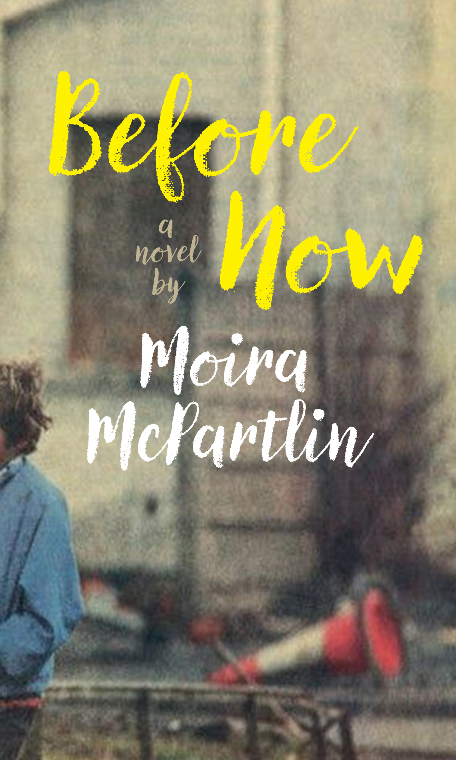 Before Now: Memoir of a Toerag by Moira McPartlin | Goodreads