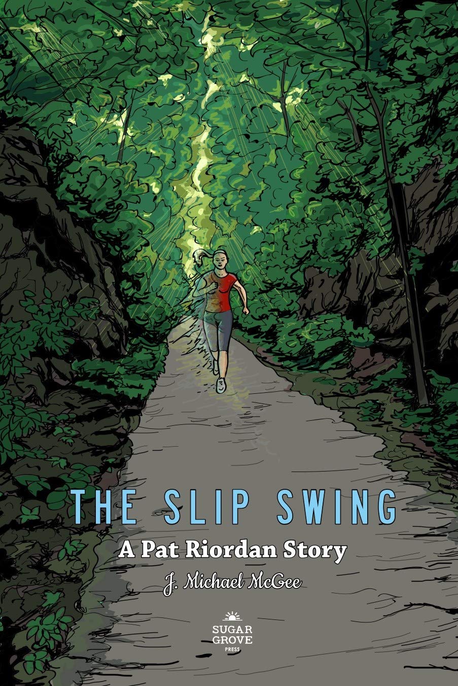 The Slip Swing (A Pat Riordan Story Book 2) by J. Michael McGee | Goodreads