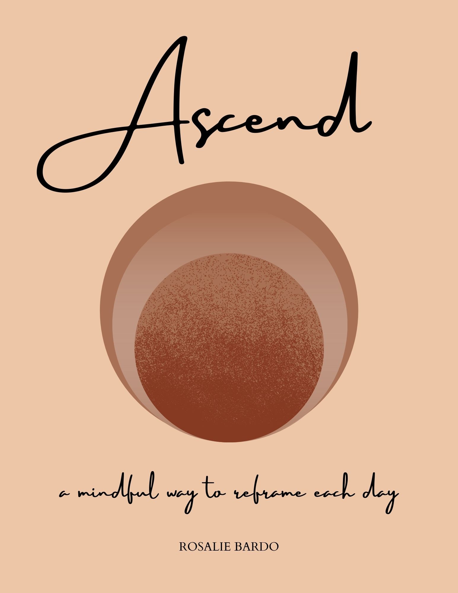 Ascend: Mindfulness Journal with Writing Prompts, Affirmations and ...