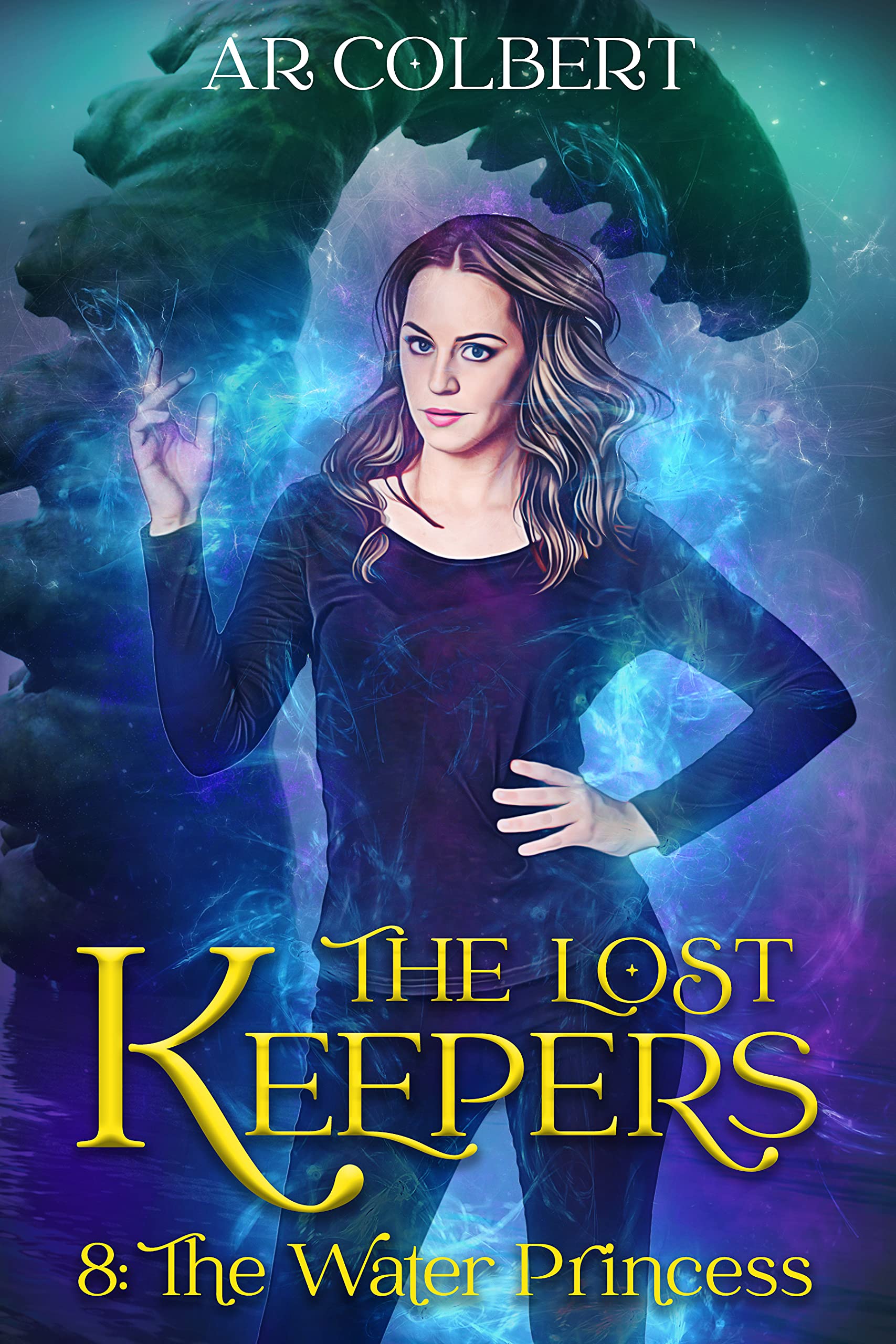 The Water Princess (The Lost Keepers #8) by A.R. Colbert | Goodreads
