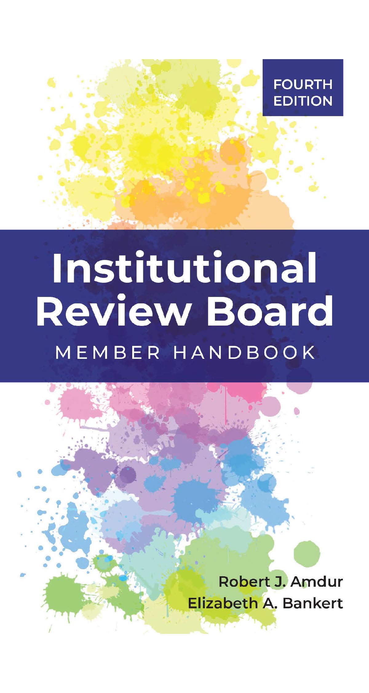 Institutional Review Board: Member Handbook by Robert J. Amdur | Goodreads