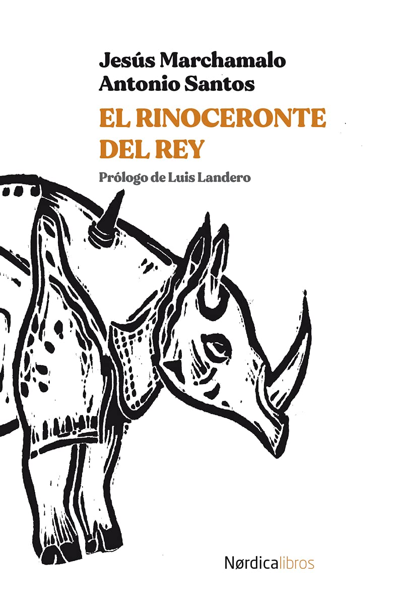 El rinoceronte del Rey by Jesús Marchamalo | Goodreads