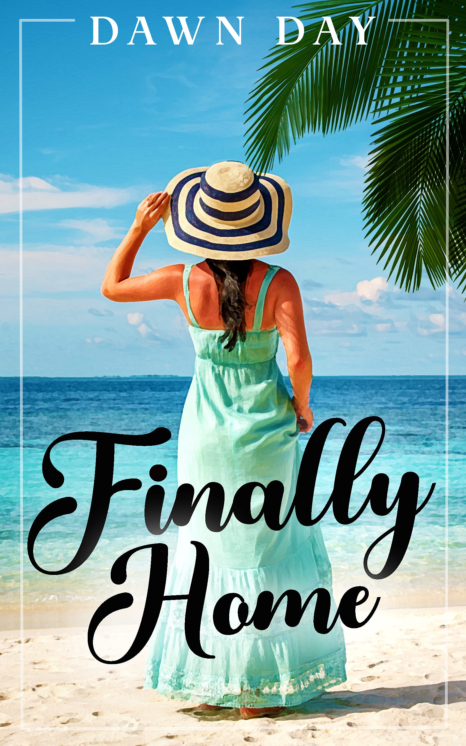 Finally Home: Part 6 (Playa #6) by Dawn Day | Goodreads