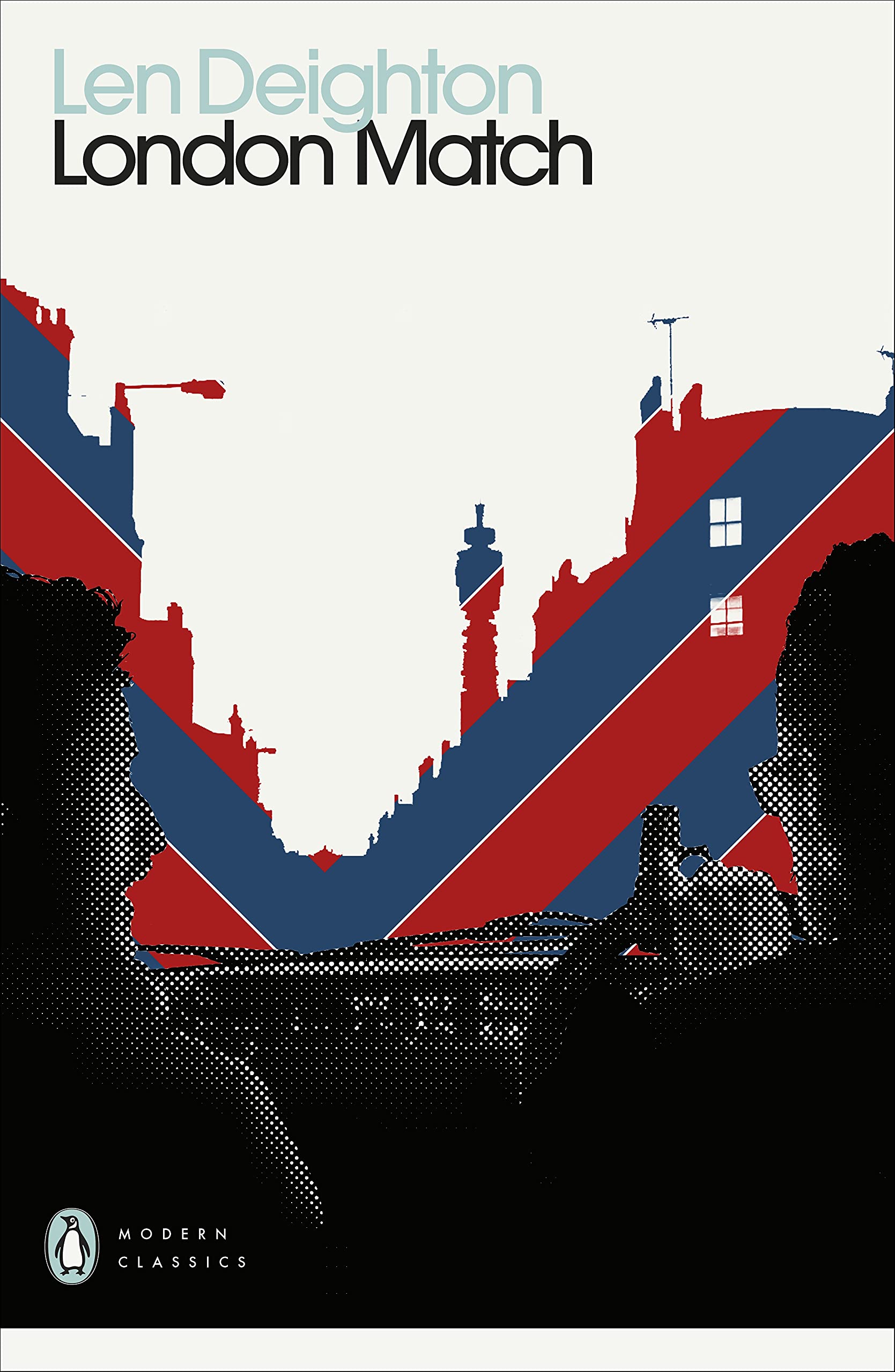London Match (Penguin Modern Classics) by Len Deighton | Goodreads