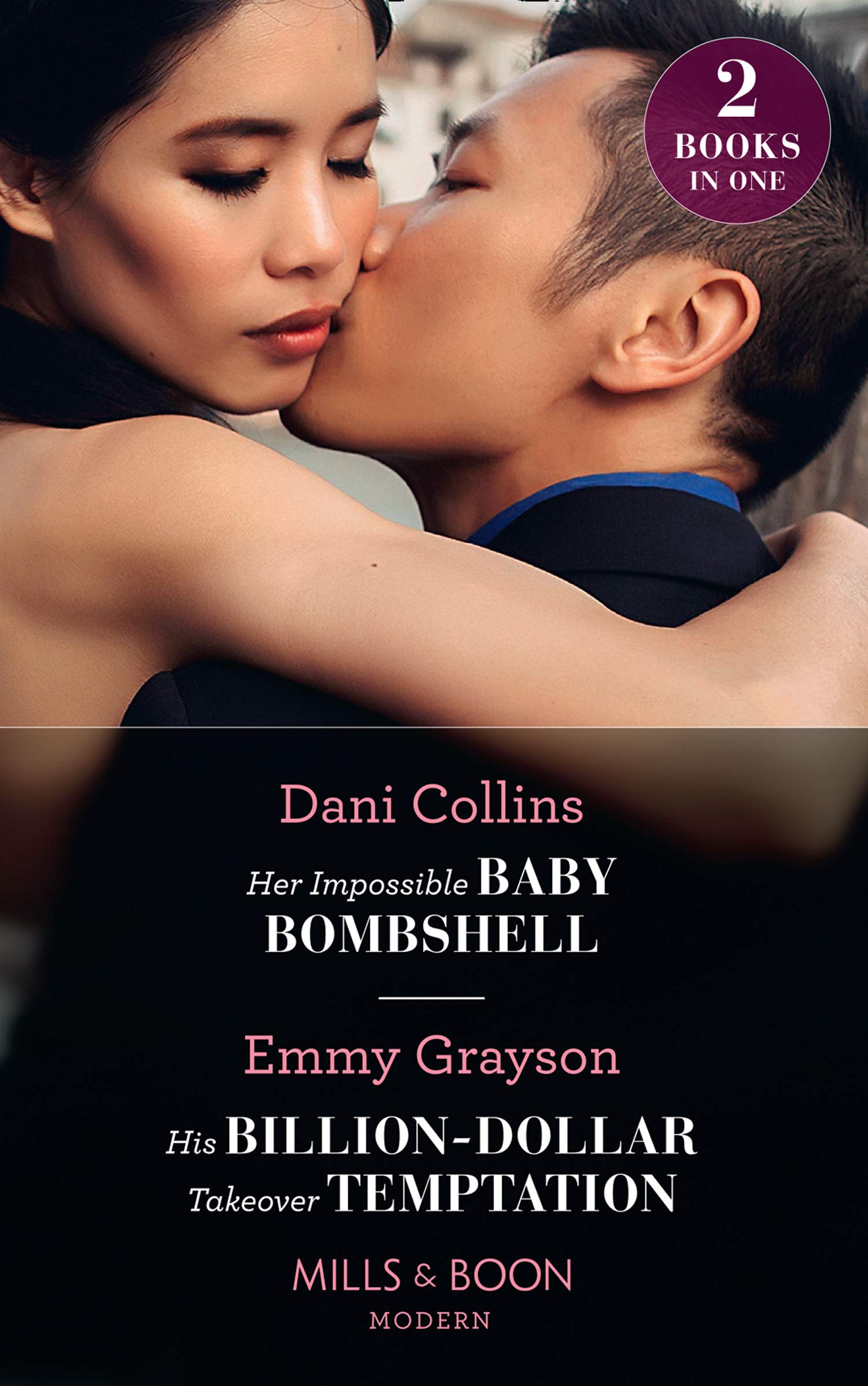 Her Impossible Baby Bombshell / His Billion-Dollar Takeover Temptation by Dani Collins | Goodreads