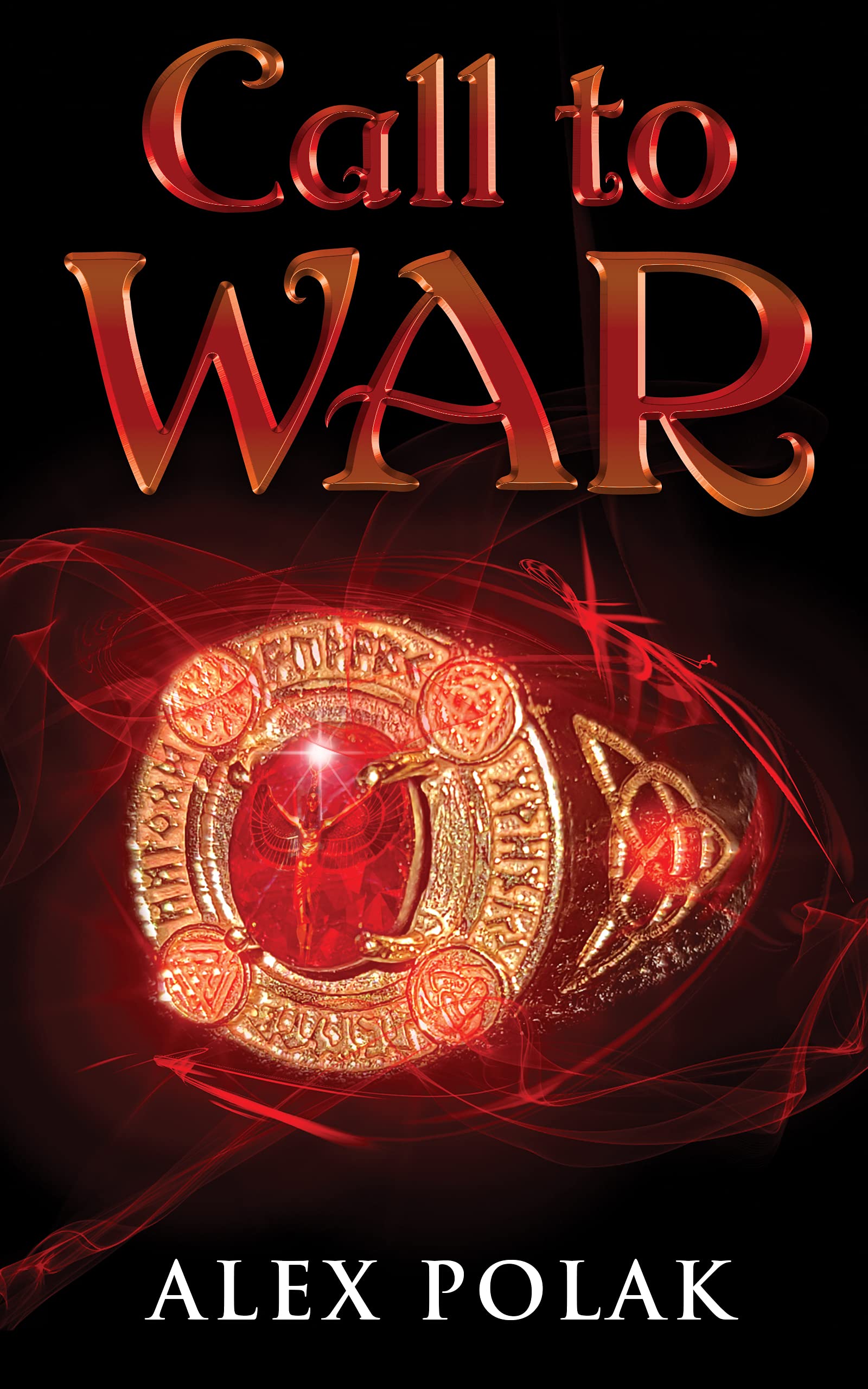 Call to War by Alex Polak | Goodreads