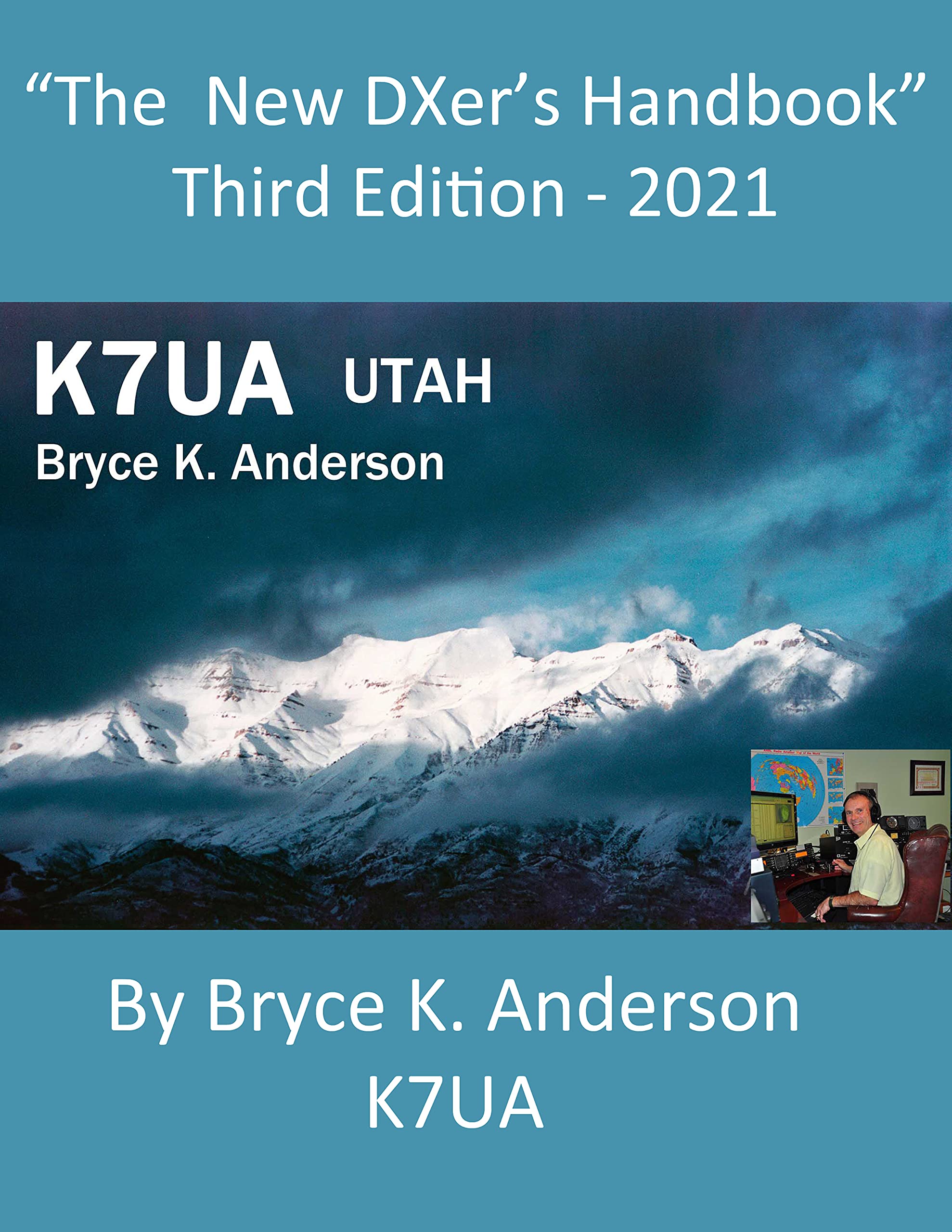 The New DXer's Handbook - Third Edition - 2021 by Bryce K. Anderson ...