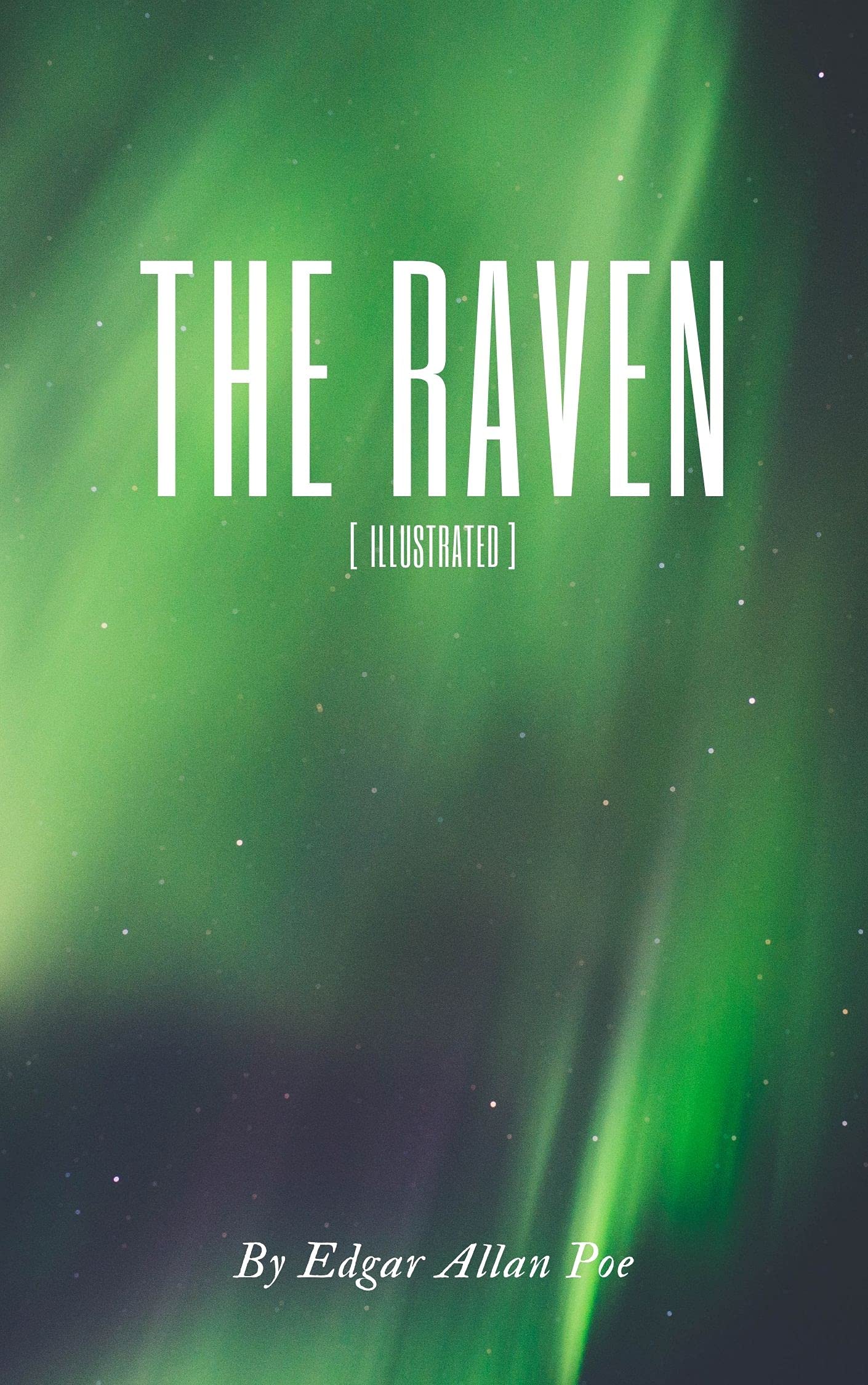The Raven (illustrated) by Edgar Allan Poe | Goodreads