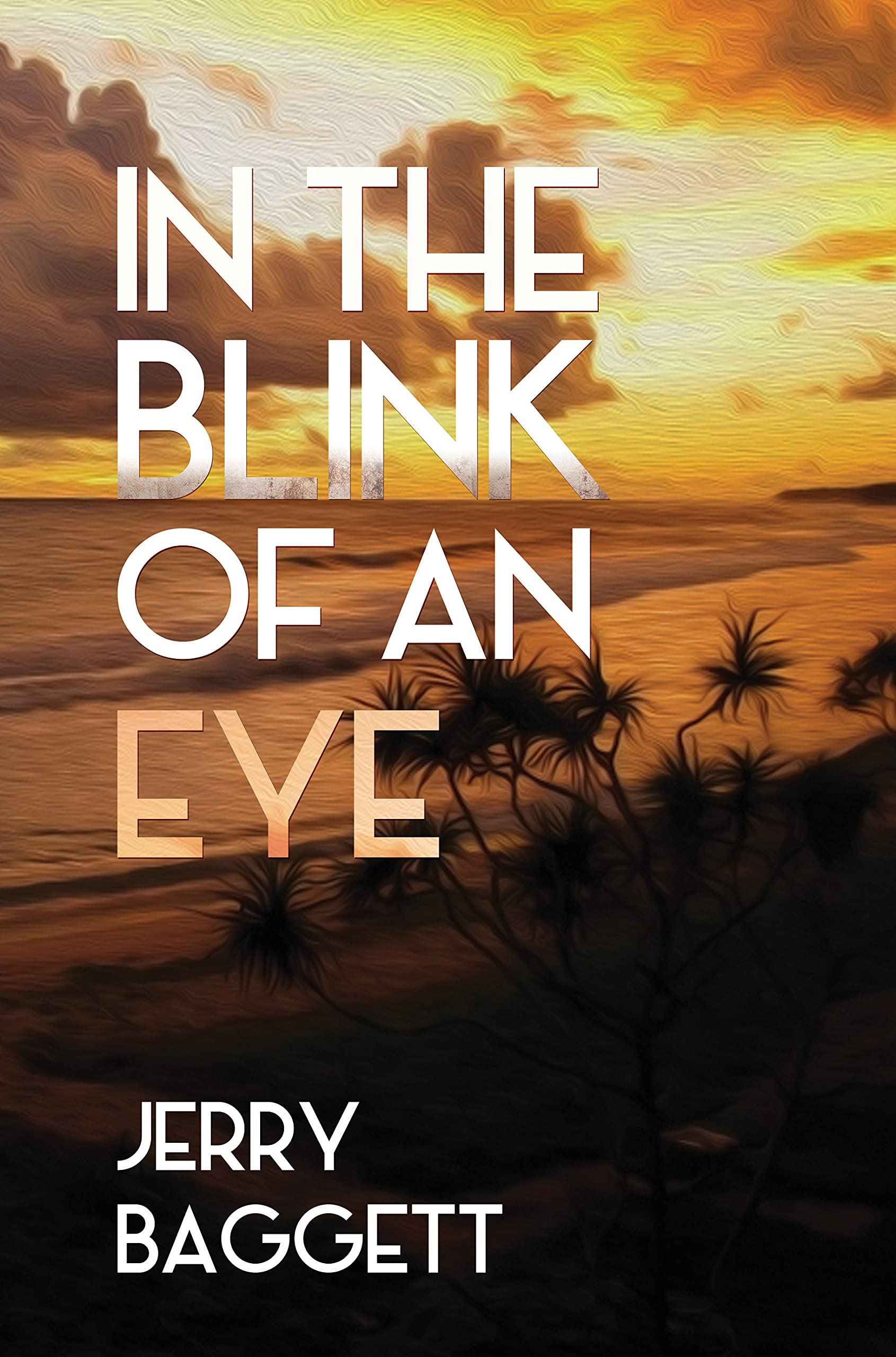 In the Blink of An Eye by Jerry Baggett | Goodreads