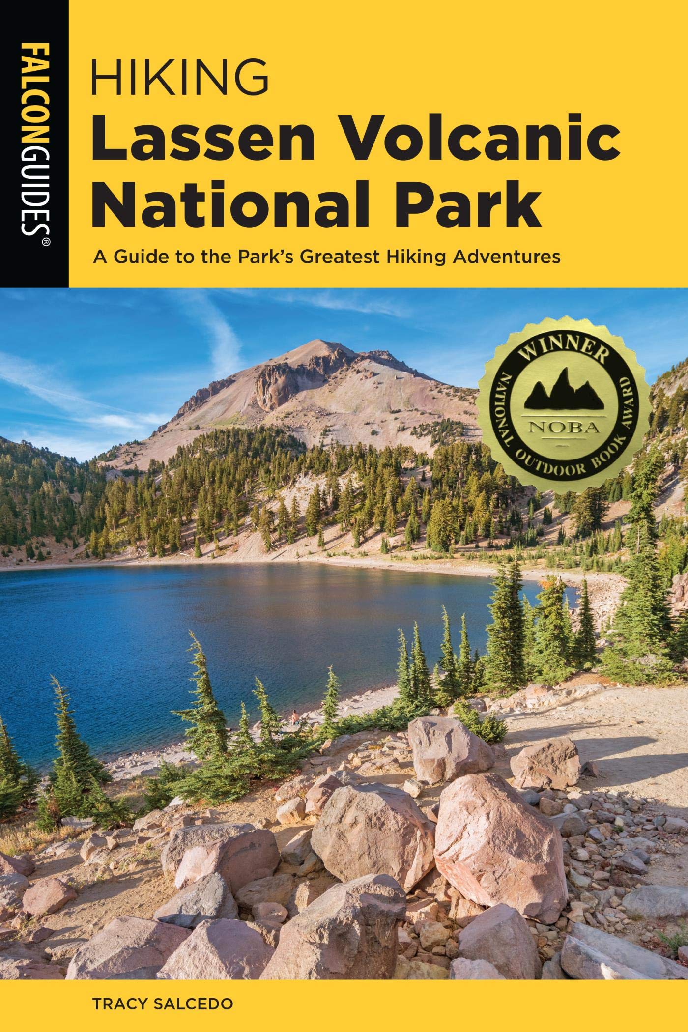 Hiking Lassen Volcanic National Park: A Guide To The Park's Greatest ...