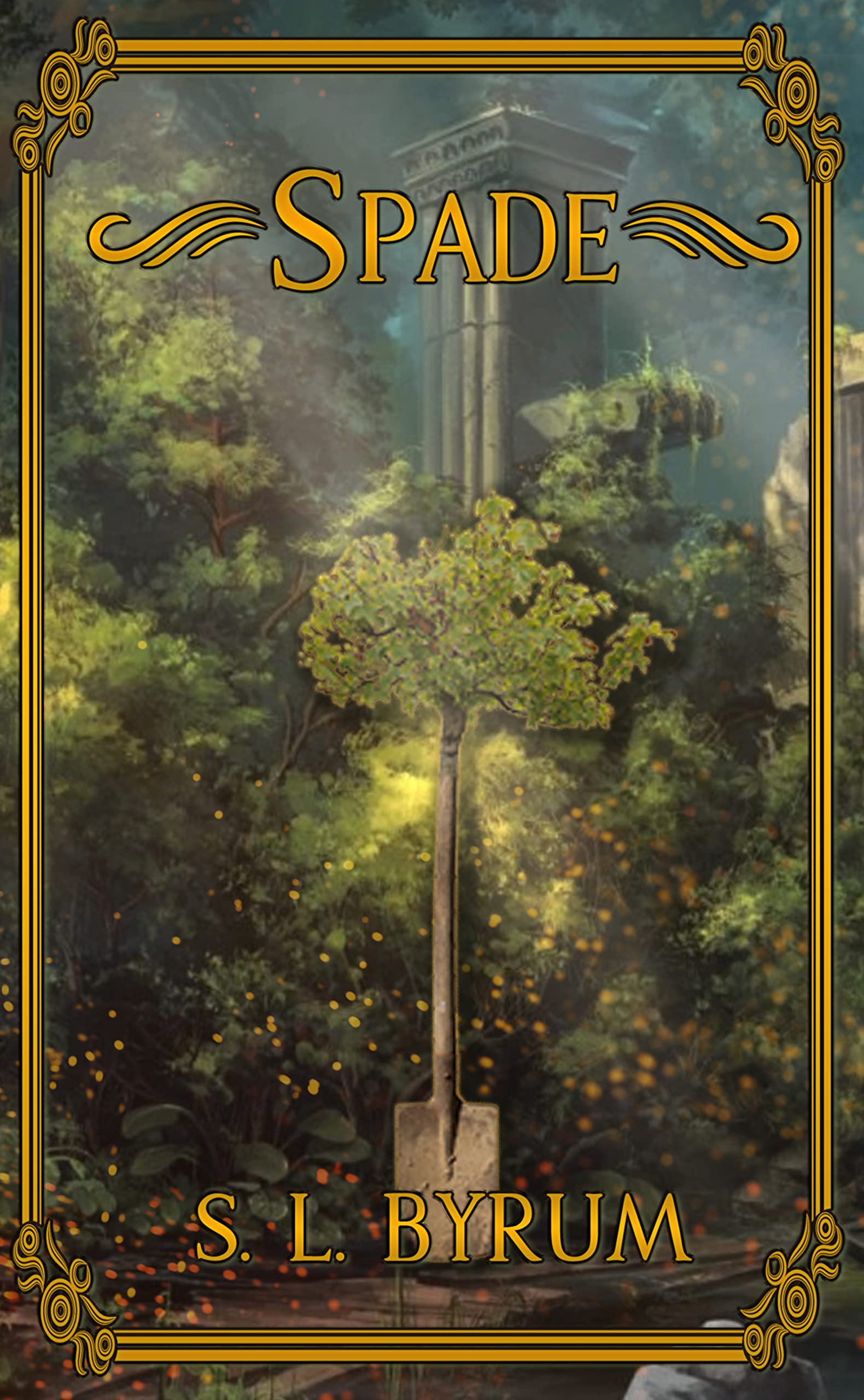 Spade (The Realm of Spade Book 1) by S.L. Byrum | Goodreads