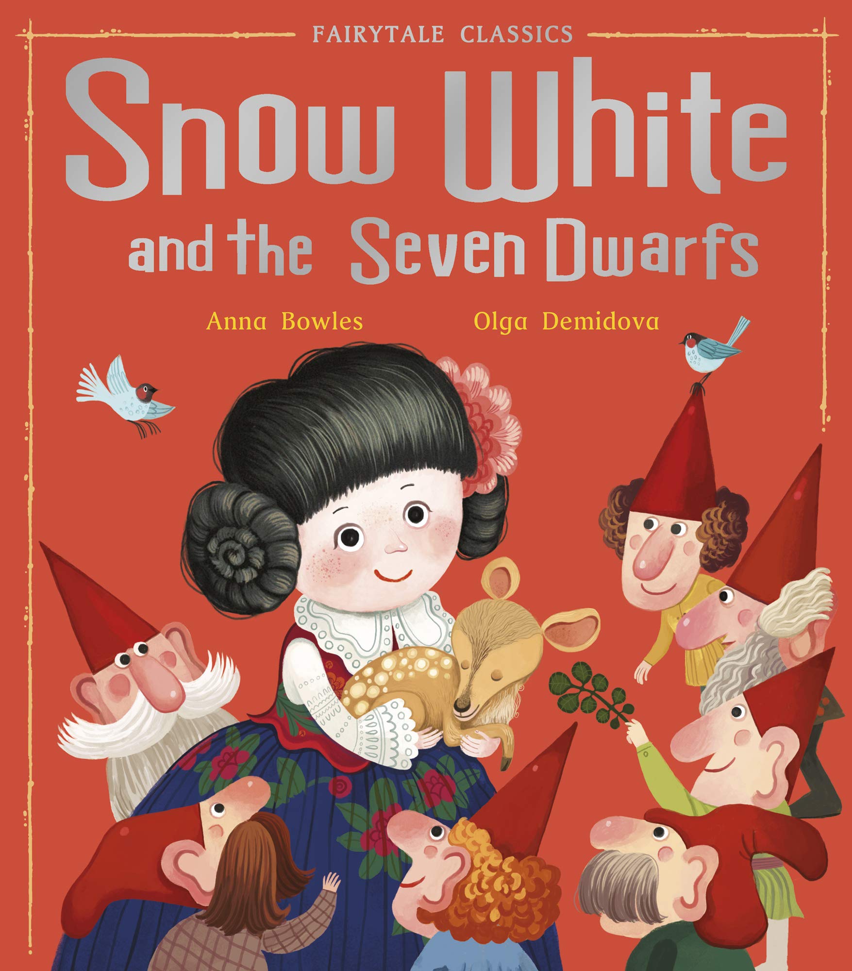 Snow White and the Seven Dwarfs (Fairytale Classics) by Anna Bowles | Goodreads
