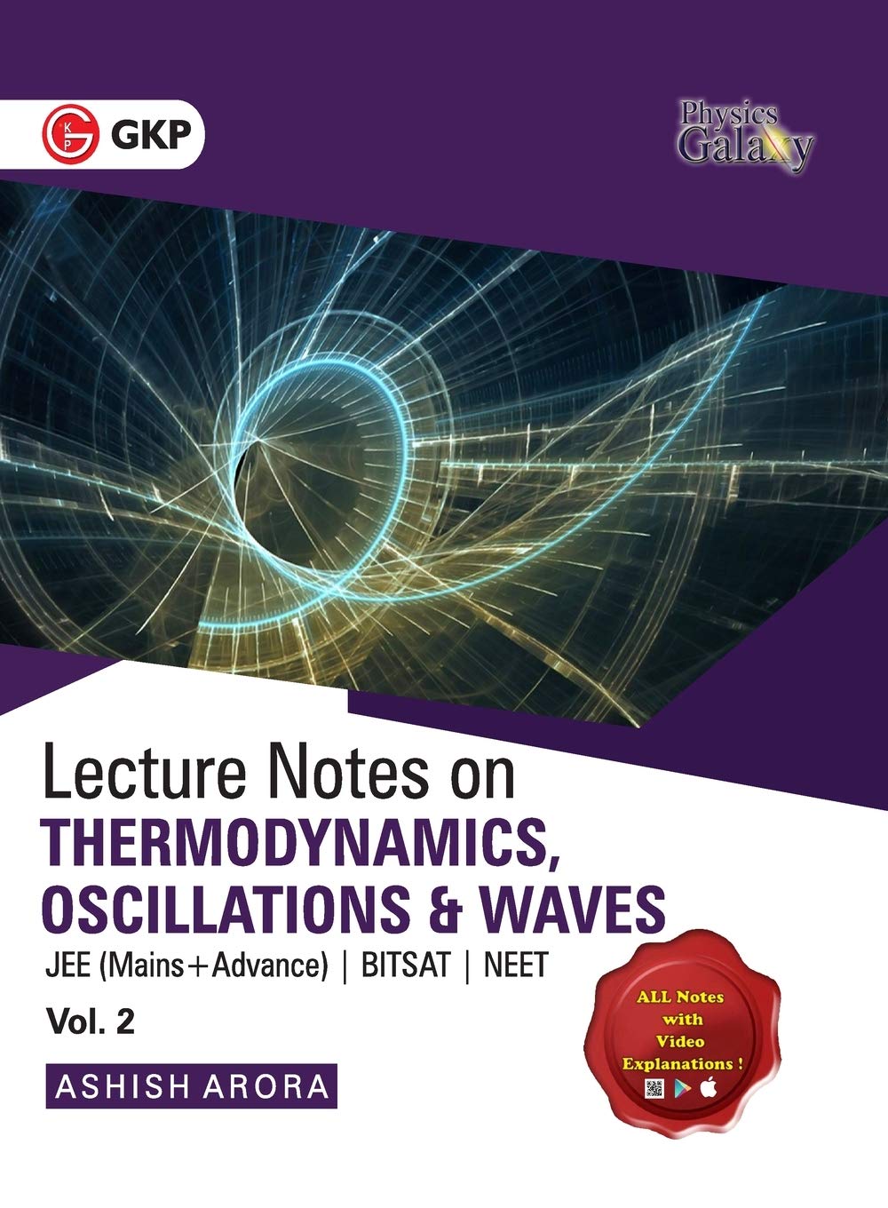 Physics Galaxy Vol. II Lecture Notes on Thermodynamics, Oscillation ...