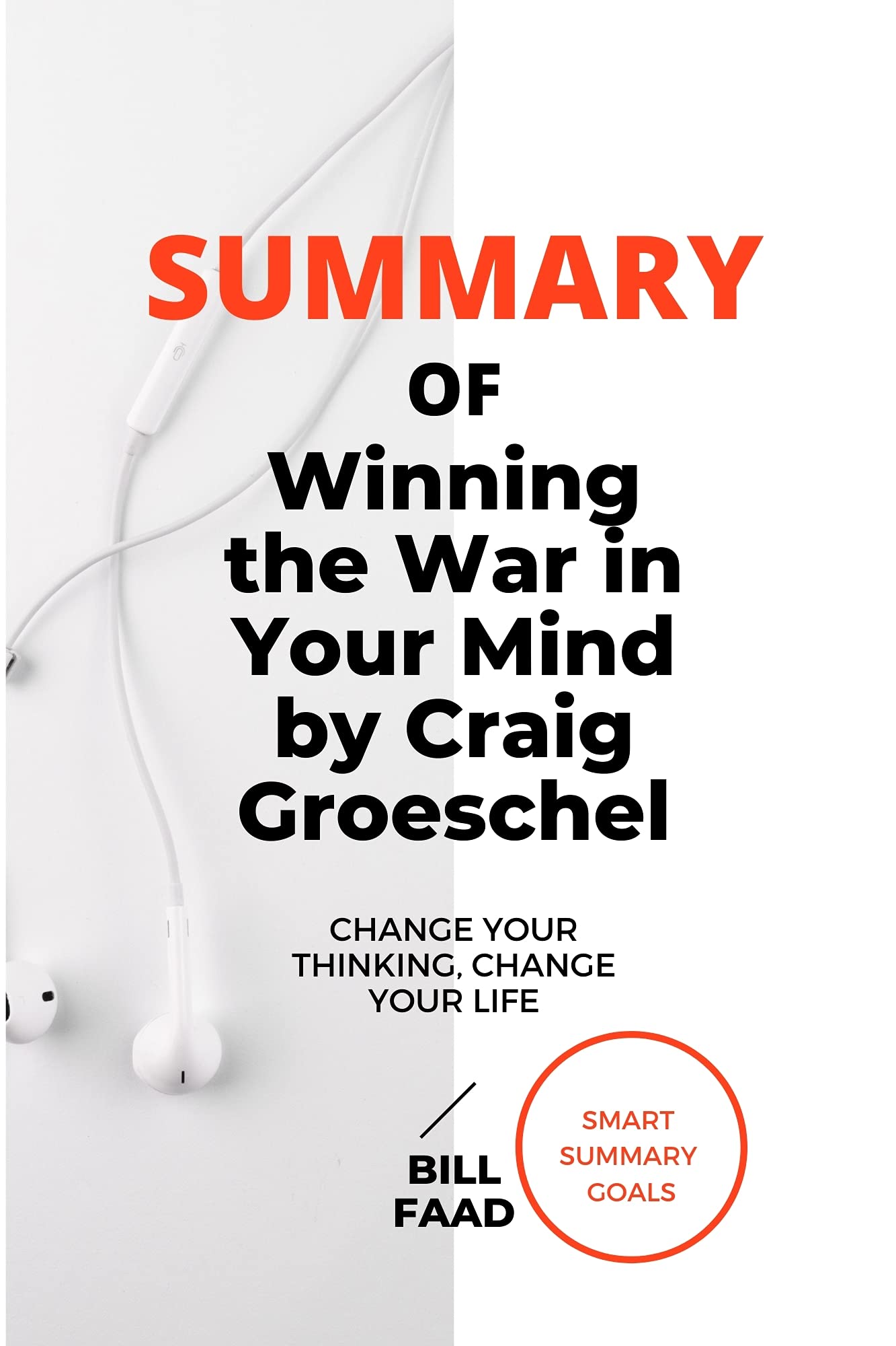 SUMMARY of Winning the War in Your Mind by Craig Groeschel: Change Your ...