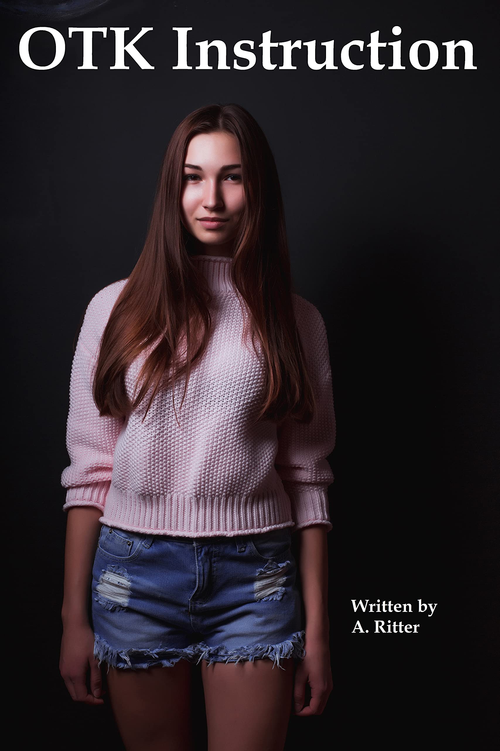 OTK Instruction by A. Ritter | Goodreads
