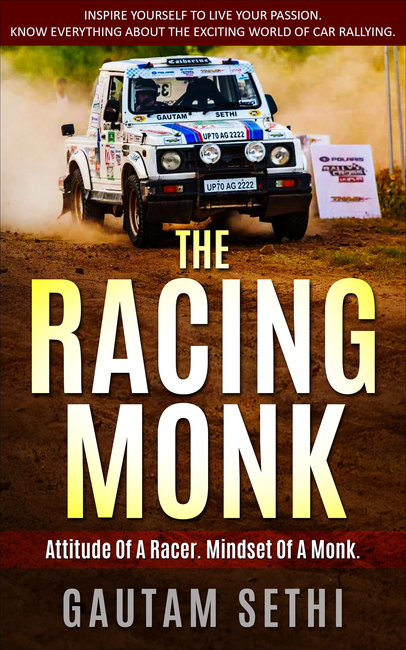 The Racing Monk: Inspire Yourself To Live Your Passion. Know Everything ...