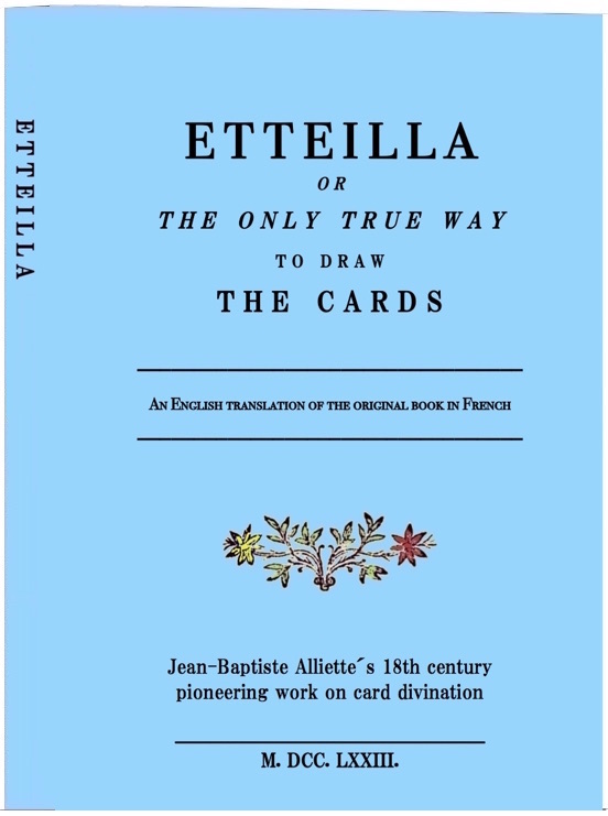 ETTEILLA on the only true way to draw the cards by Etteilla | Goodreads