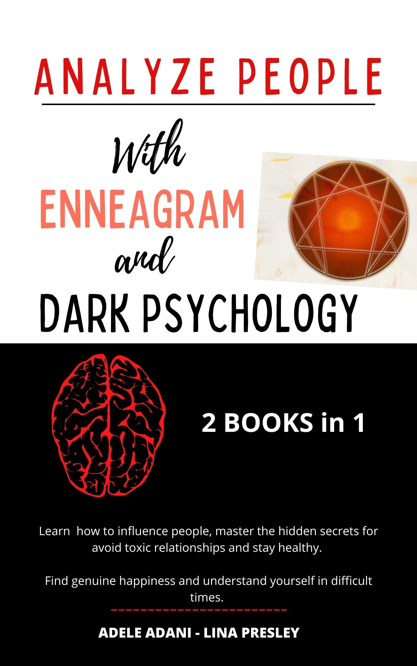ANALYZE PEOPLE WITH ENNEAGRAM AND DARK PSYCHOLOGY: Learn how to ...