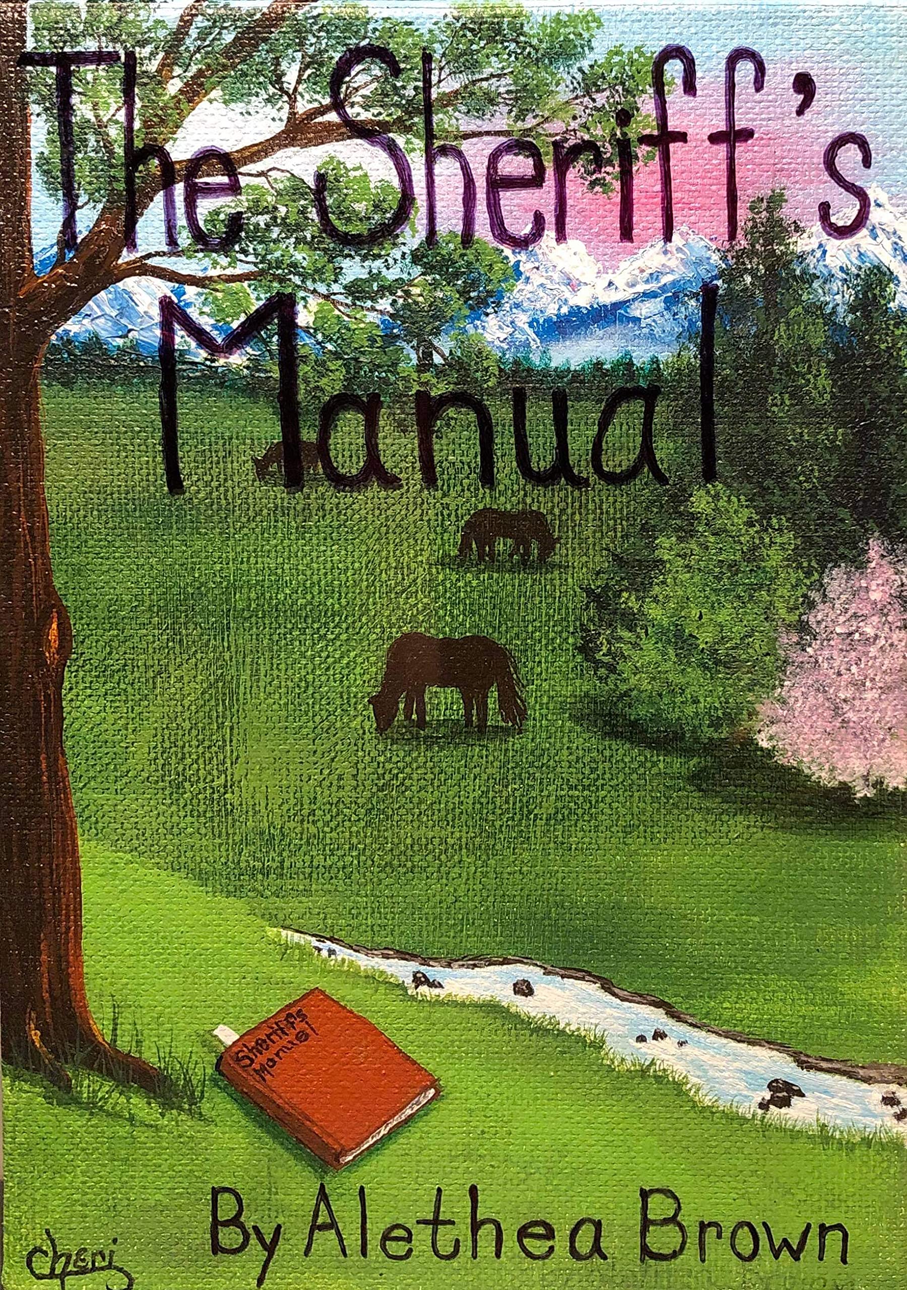 The Sheriff's Manual by Alethea Brown | Goodreads