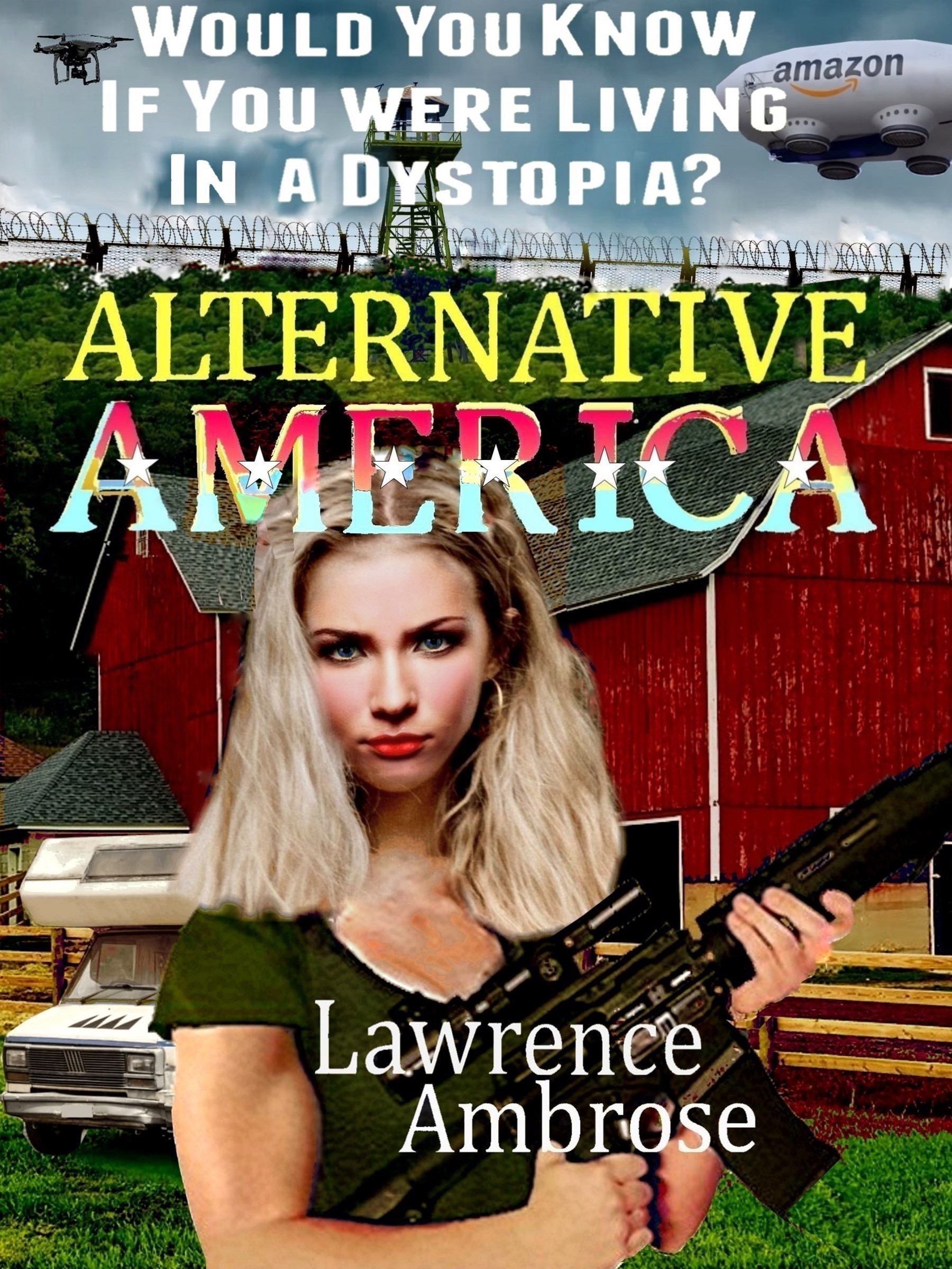 Alternative America by Lawrence Ambrose | Goodreads
